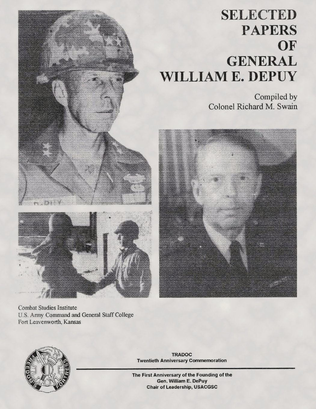 Selected Papers of General William E. DePuy: Swain, Colonel Richard M ...