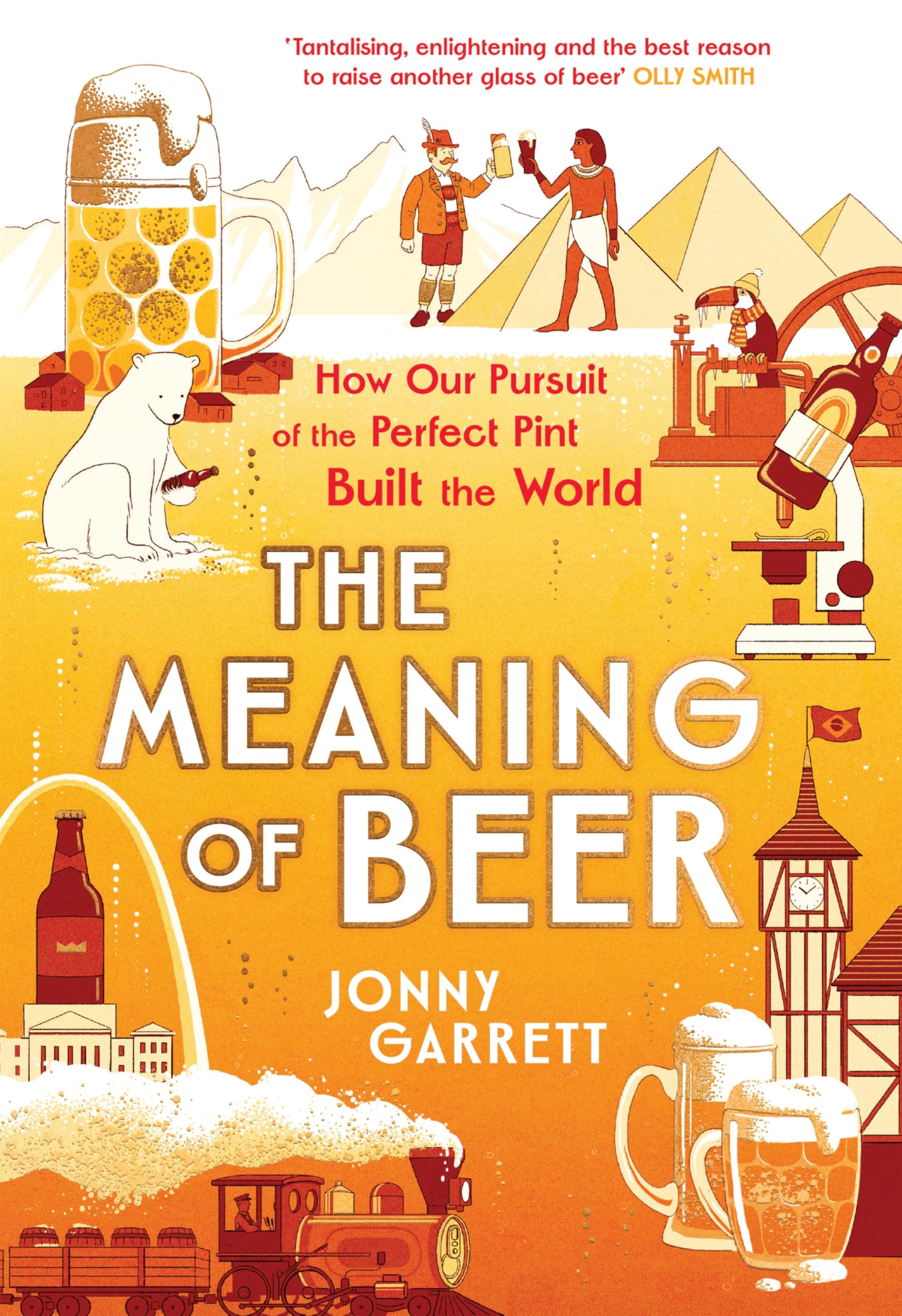The Meaning of Beer: The Surprising Story of how Beer Made Us : Garrett ...