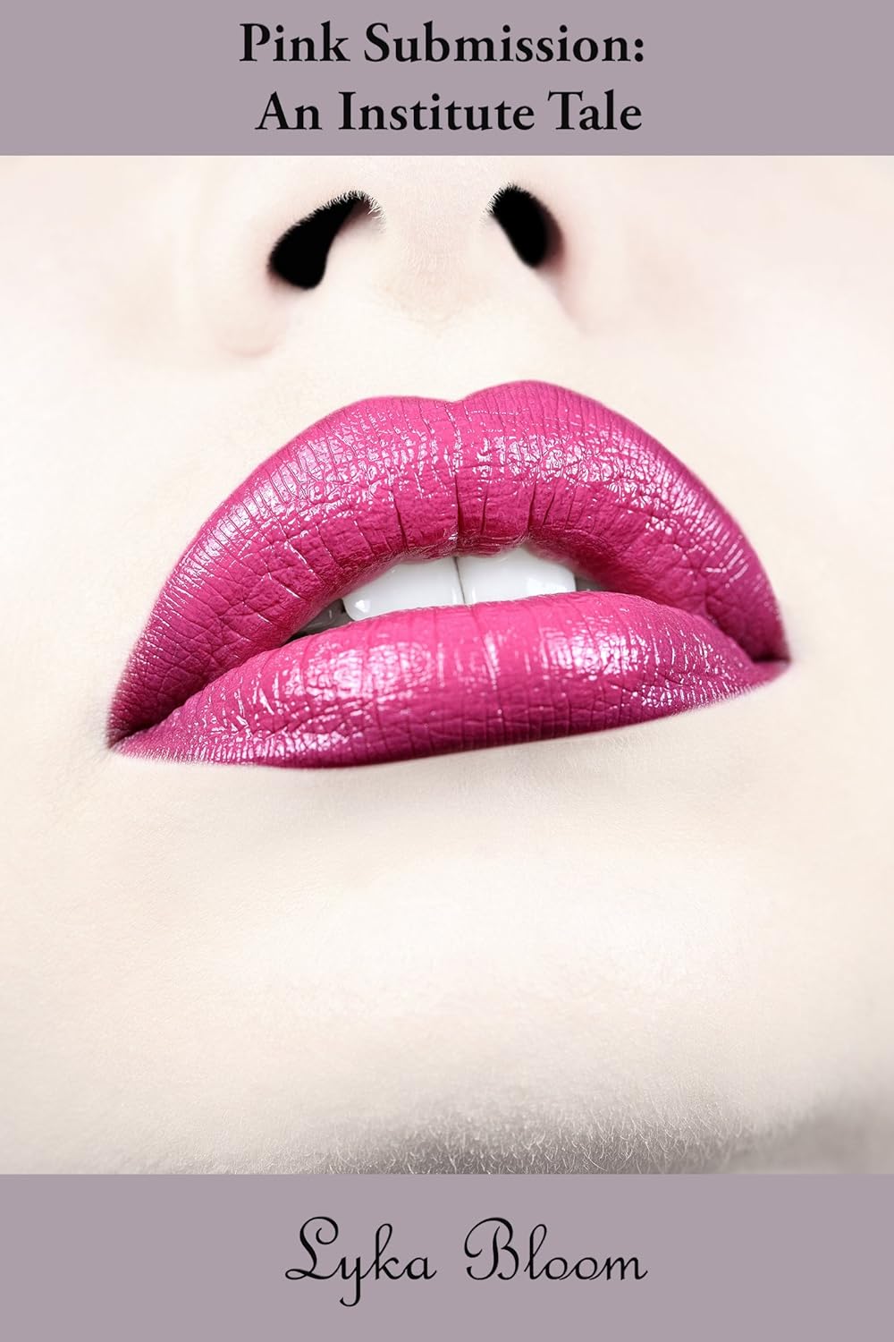 Pink Submission: An Institute Tale (Pink Institute Series Book 2 ...