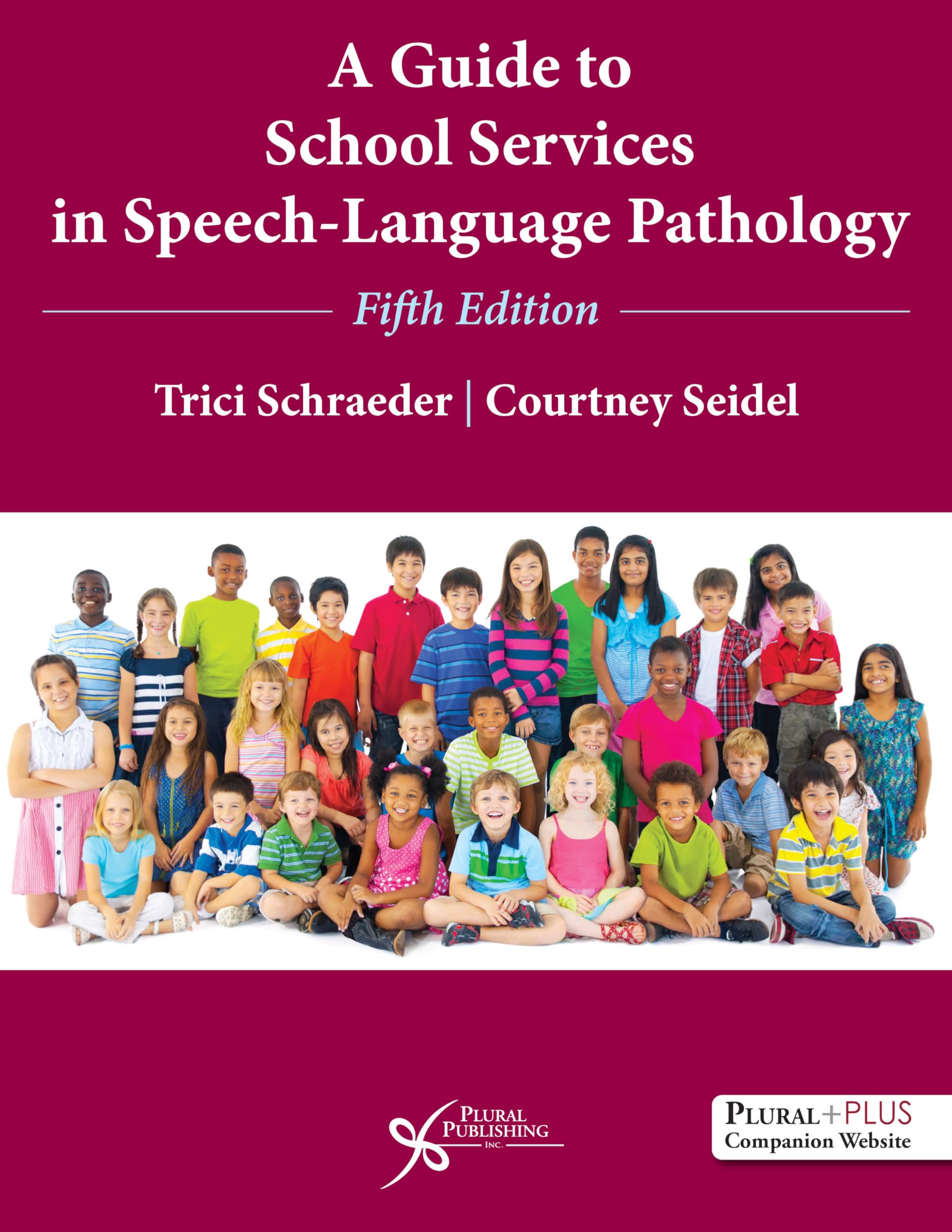 A Guide to School Services in Speech-Language Pathology, Fifth Edition ...