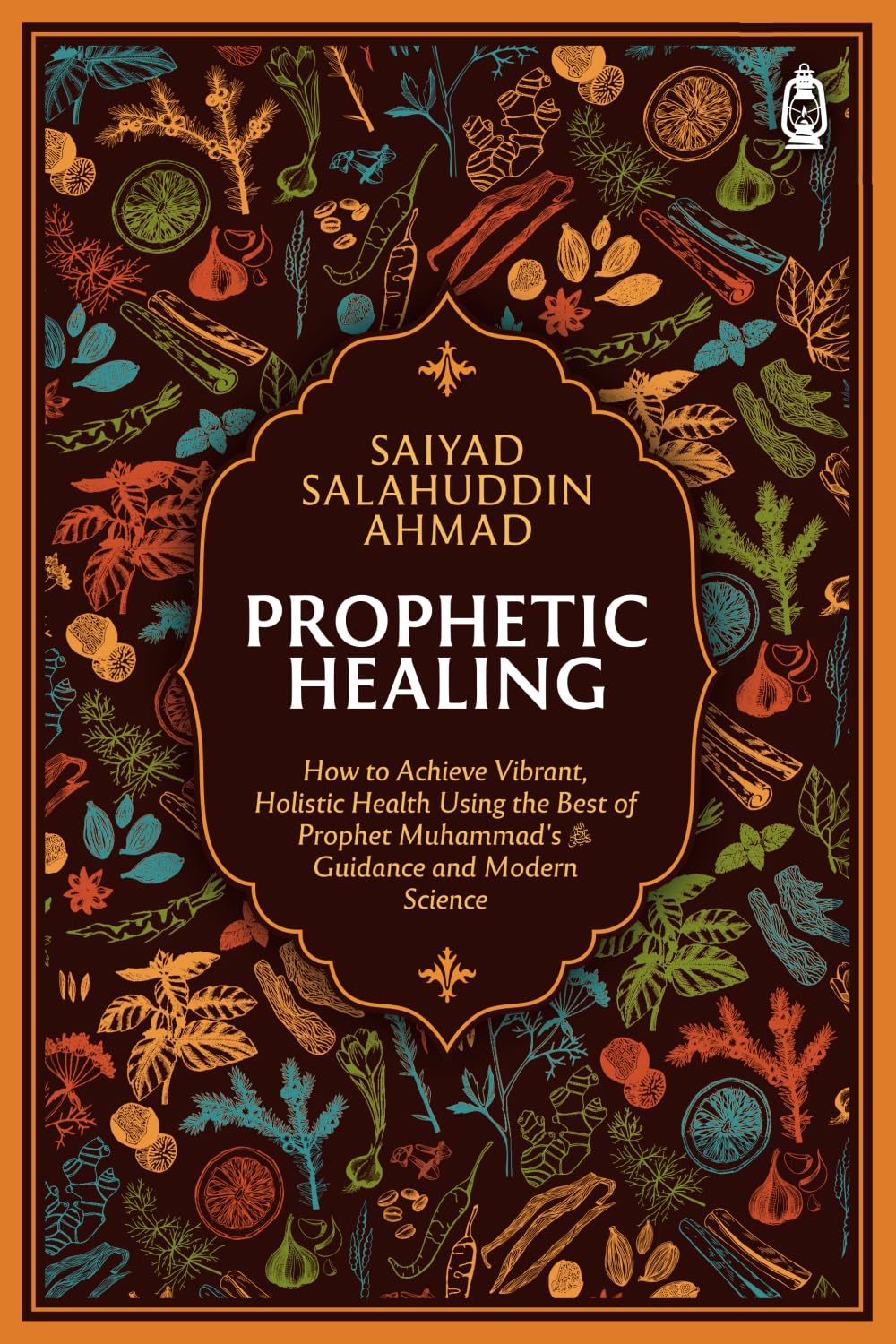 Prophetic Healing: How to Achieve Vibrant, Holistic Health Using the ...