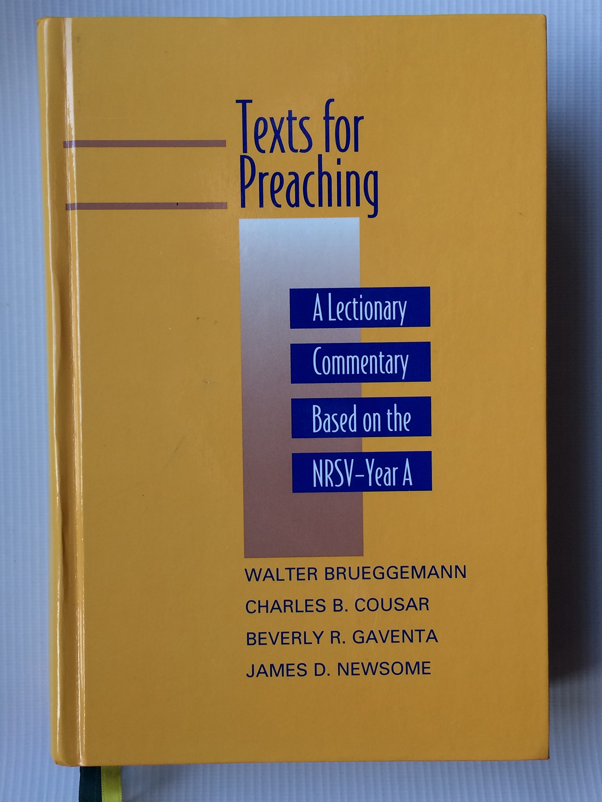 Texts for Preaching: A Lectionary Commentary, Based on the NRSV, Vol. 1 ...
