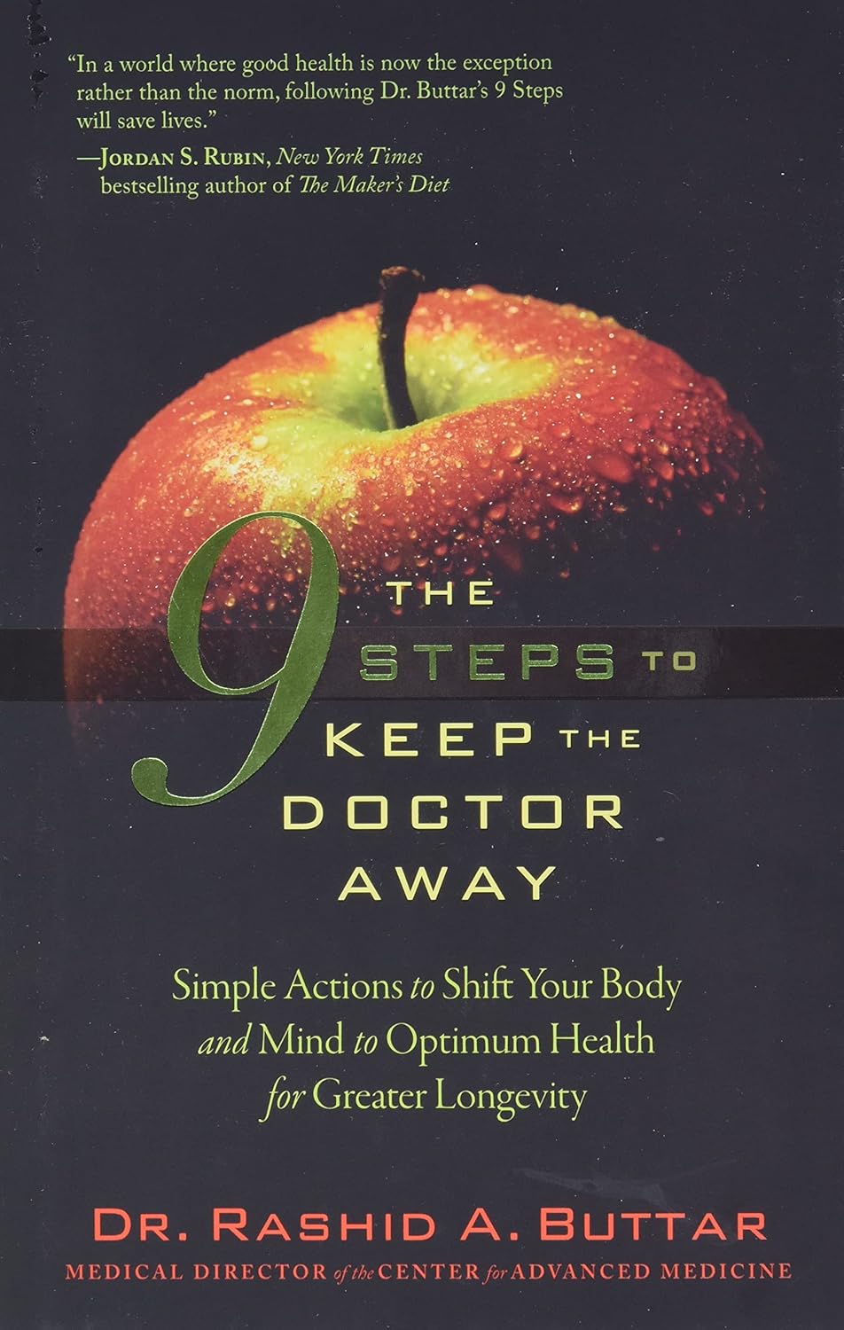 The 9 Steps to Keep the Doctor Away: Simple Actions to Shift Your Body ...