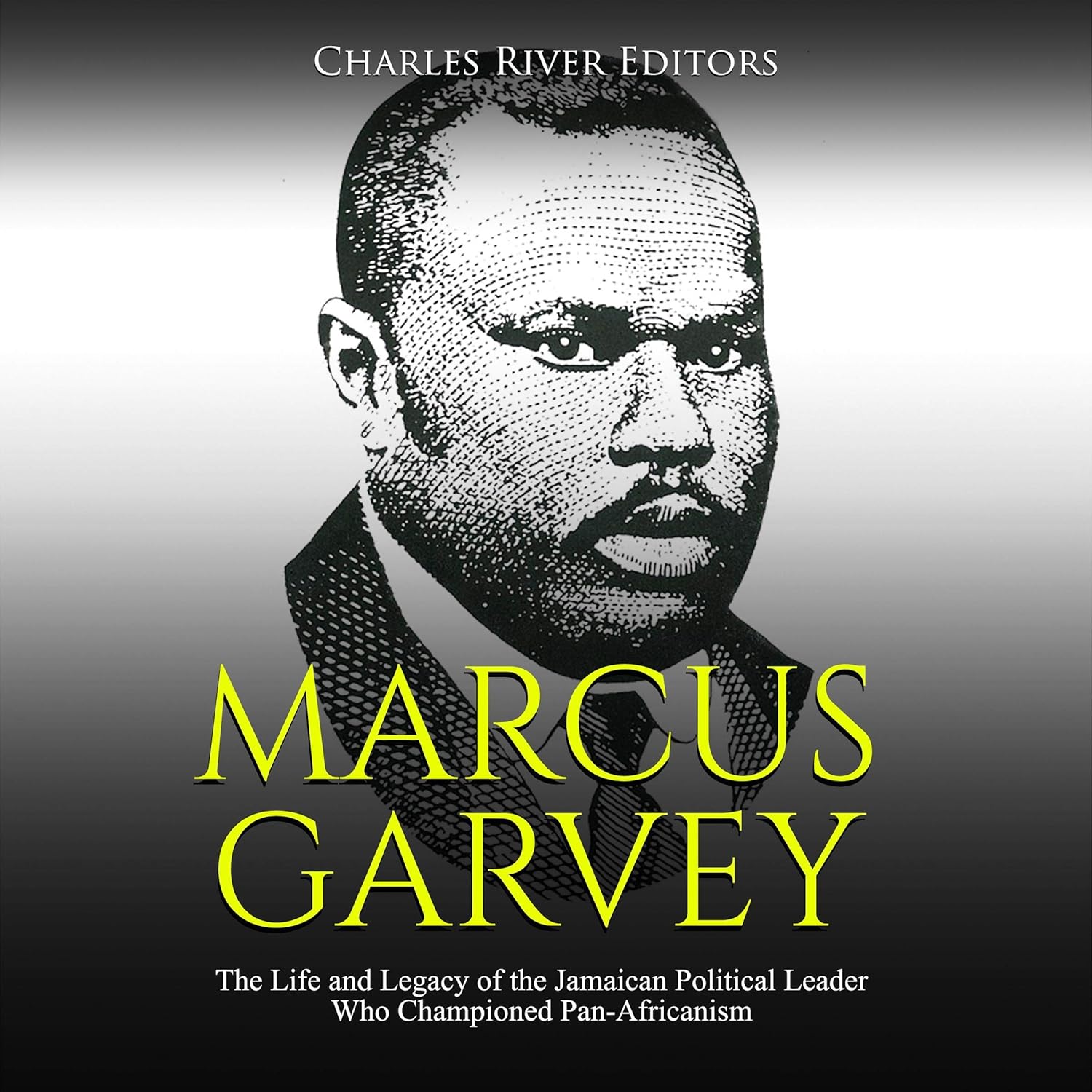 Amazon.com: Marcus Garvey: The Life and Legacy of the Jamaican ...