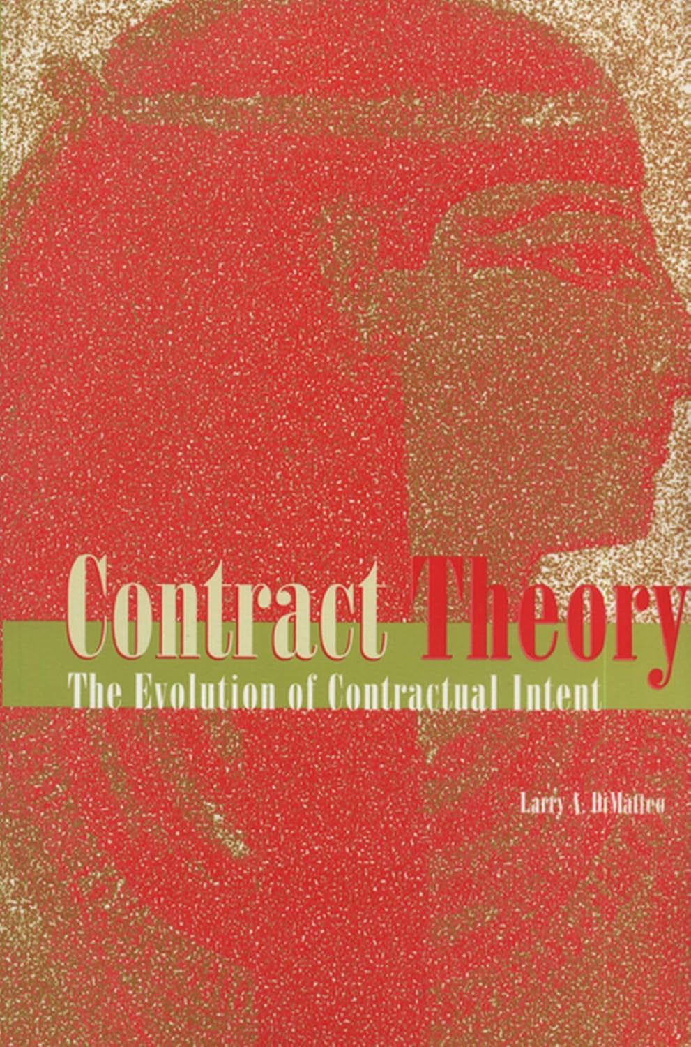 Buy Contract Theory: The Evolution of Contractual Intent Book Online at ...