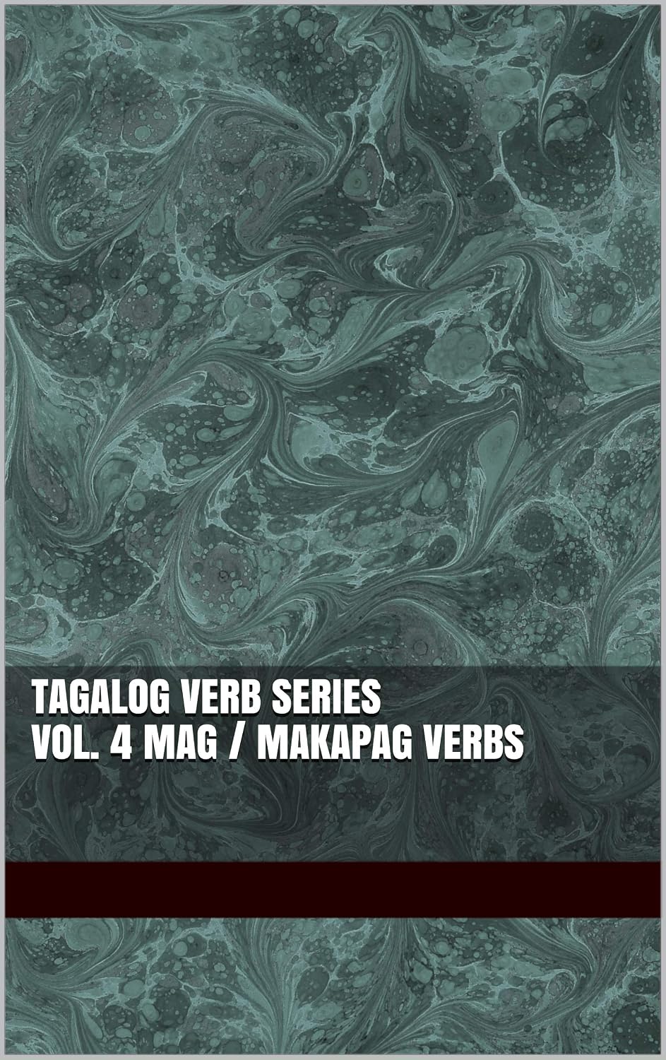Tagalog Verb Series Vol. 4 MAG / MAKAPAG Verbs - Kindle edition by ...