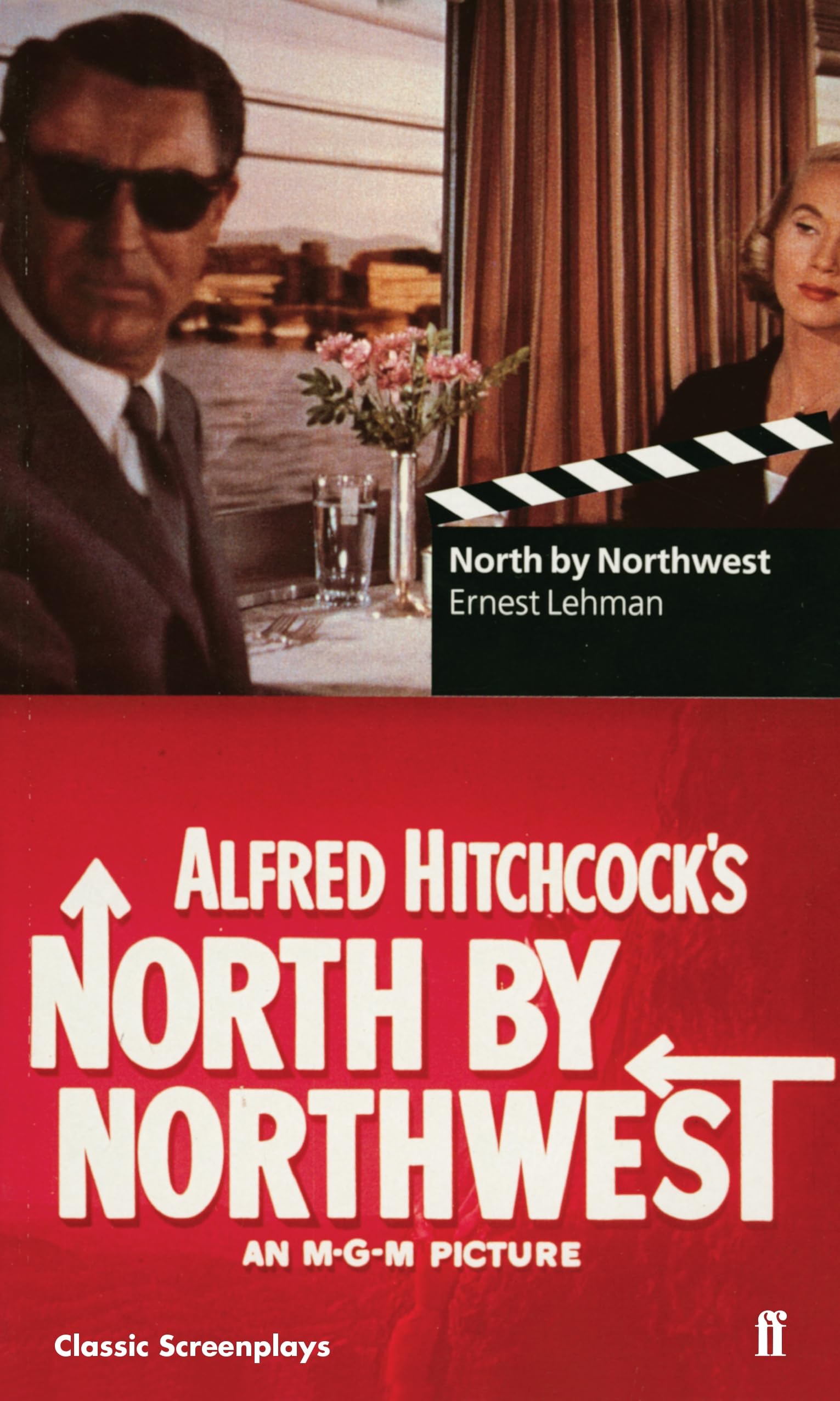 North by Northwest (Faber Classic Screenplay Series): Lehman, Ernest ...