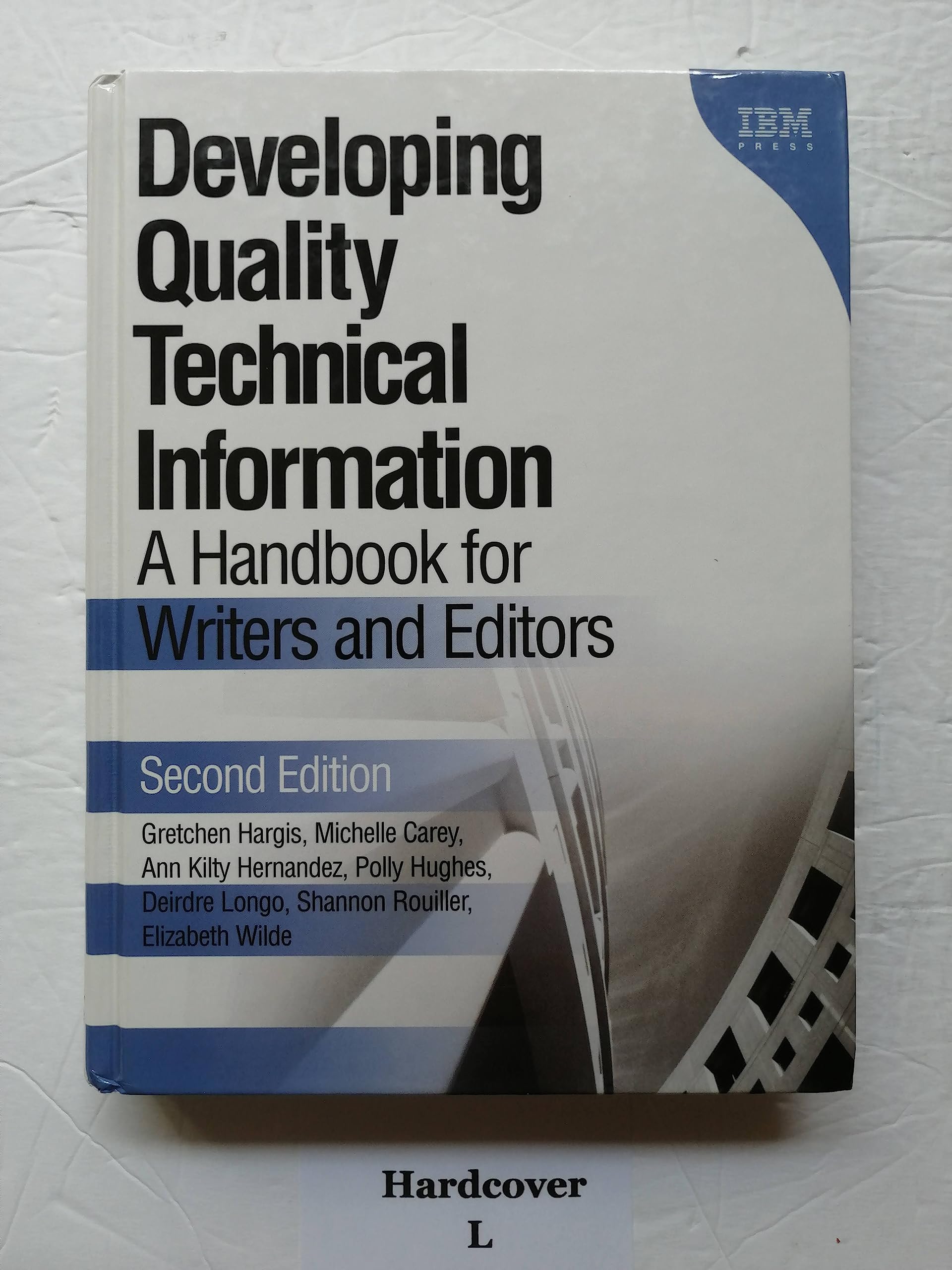 Developing Quality Technical Information: A Handbook for Writers and ...
