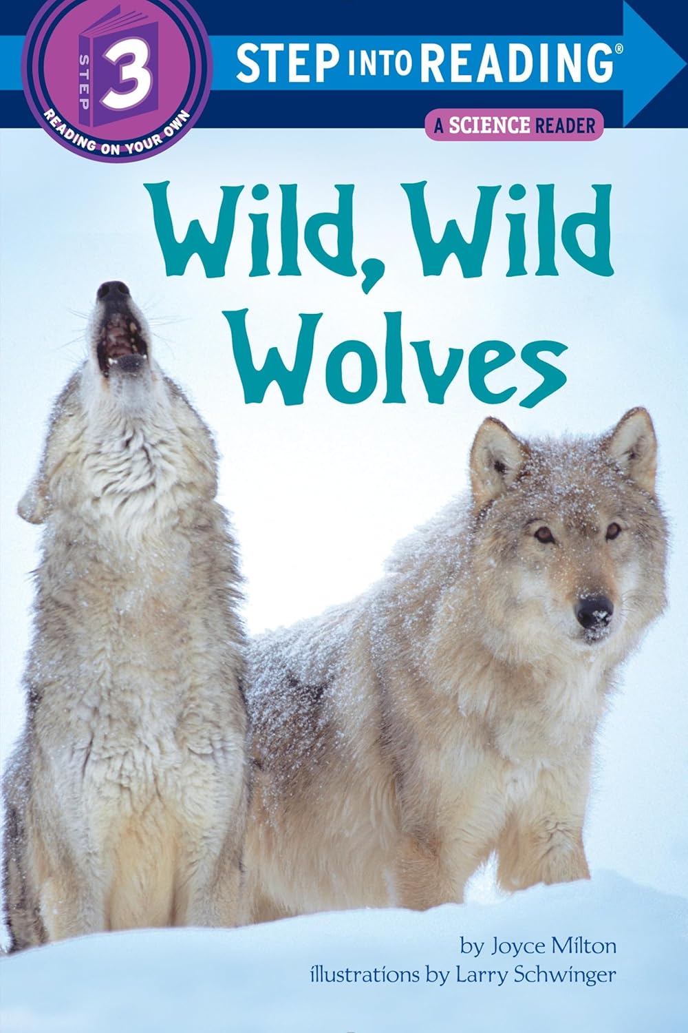 Amazon.com: Wild, Wild Wolves (Step into Reading): 0038332929300: Joyce ...