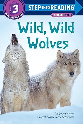 Amazon.com: Wild, Wild Wolves (Step into Reading): 0038332929300: Joyce ...