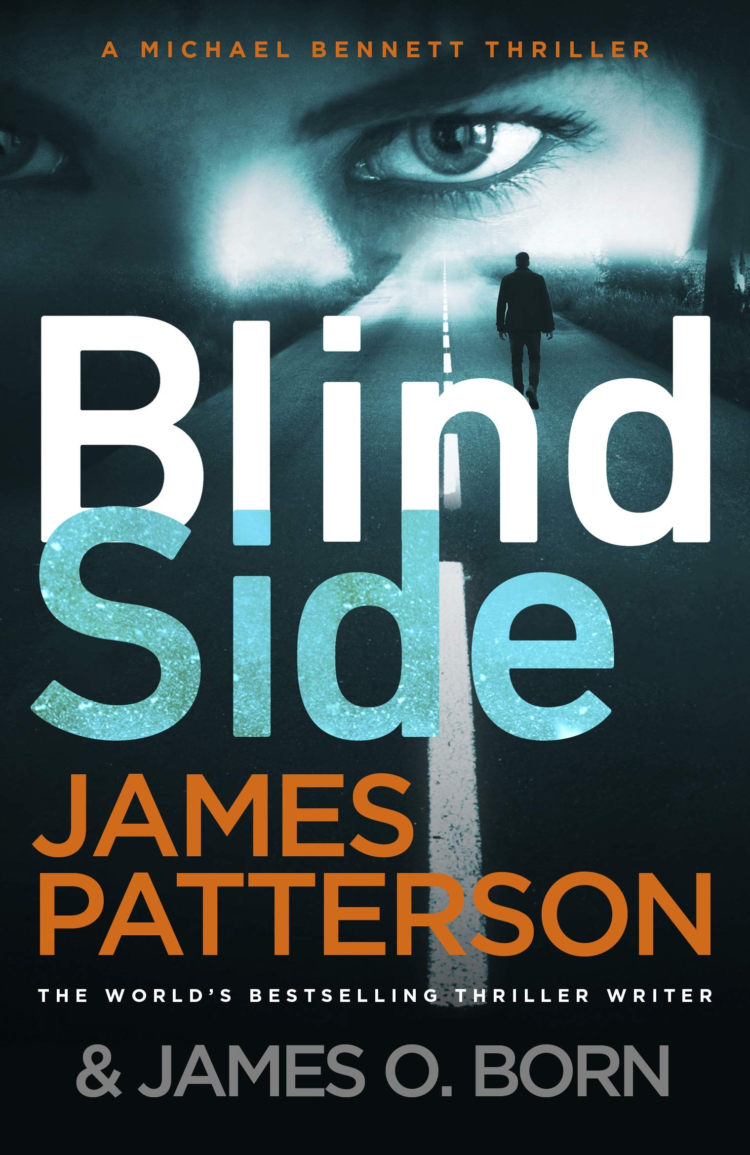 Blindside: (Michael Bennett 12). A missing daughter. A captive son. A ...