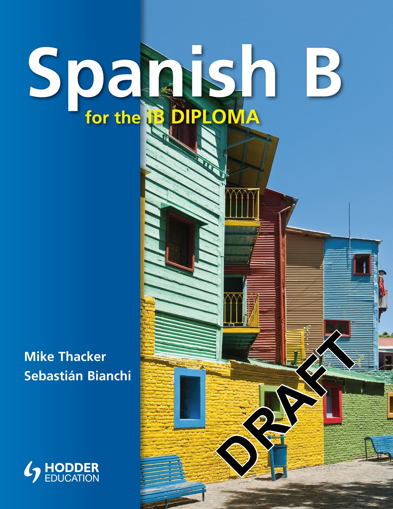 Amazon.com: Spanish B for the IB Diploma (Spanish Edition ...