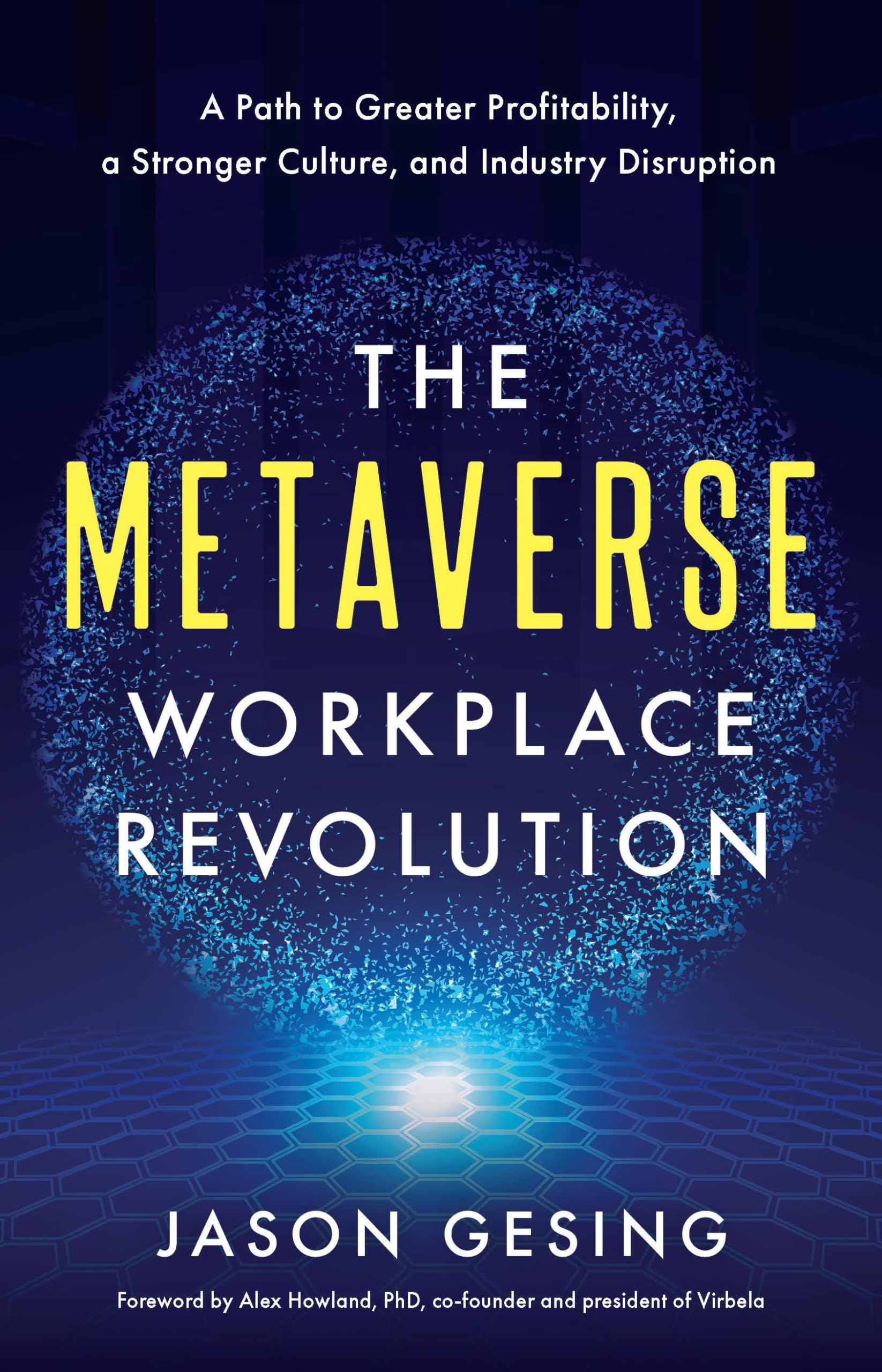 Amazon.com: The Metaverse Workplace Revolution: A Path to Greater ...