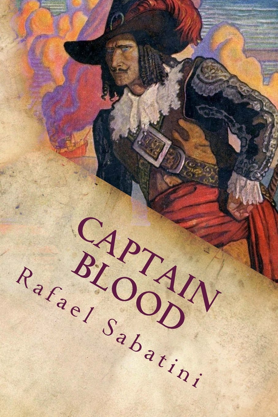 Captain Blood: Sabatini, Rafael: 9781542376365: Amazon.com: Books