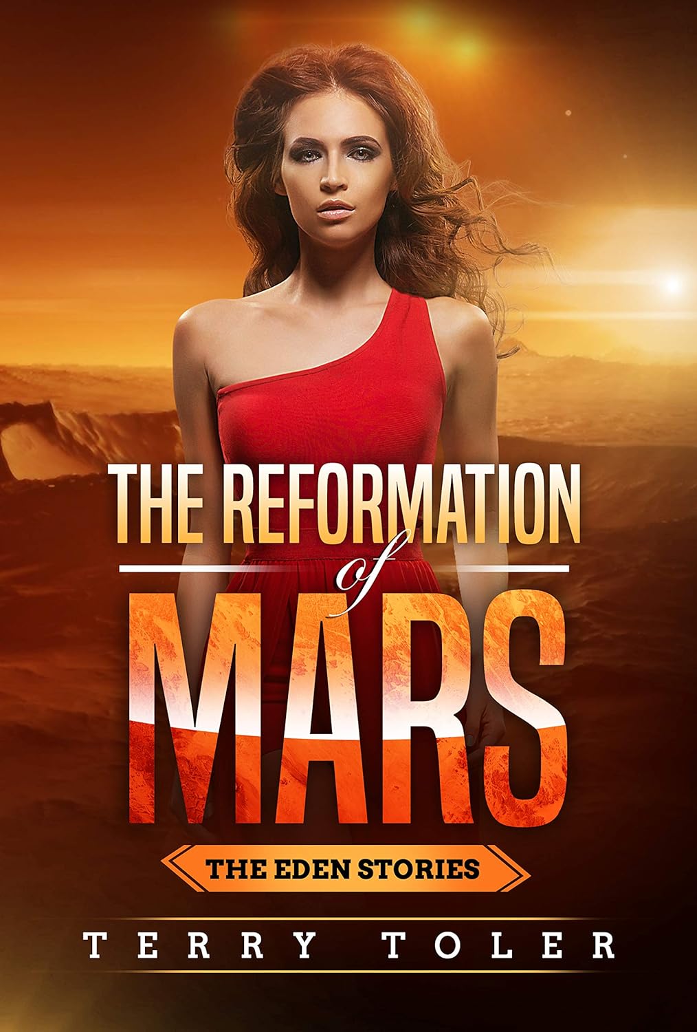 The Reformation of Mars: A Suspenseful Christian Fantasy Novel (The ...