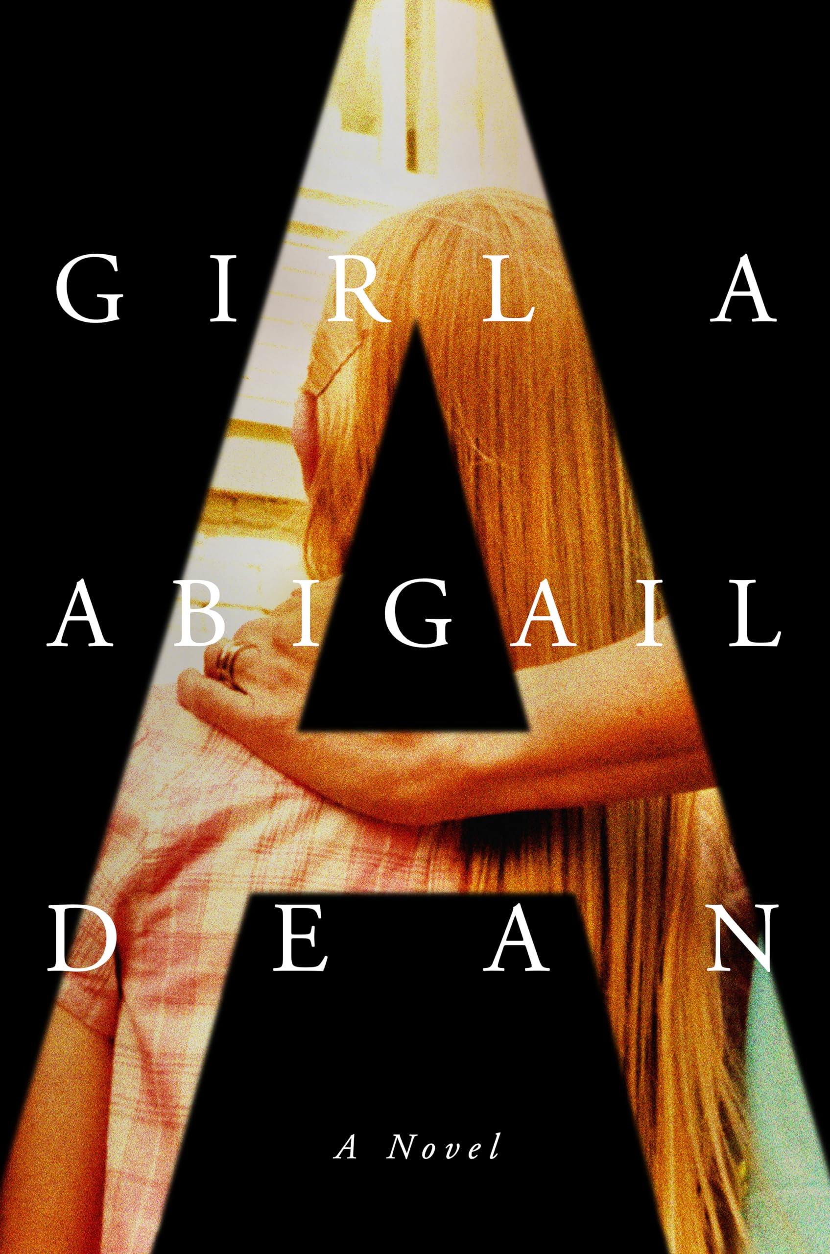 Girl A: A Novel: Dean, Abigail: 9780593295847: Amazon.com: Books