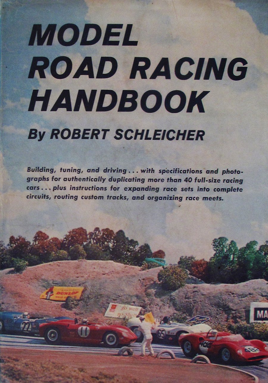 Model Road Racing Handbook: Schleicher, Robert H.: 9780442074135 ...