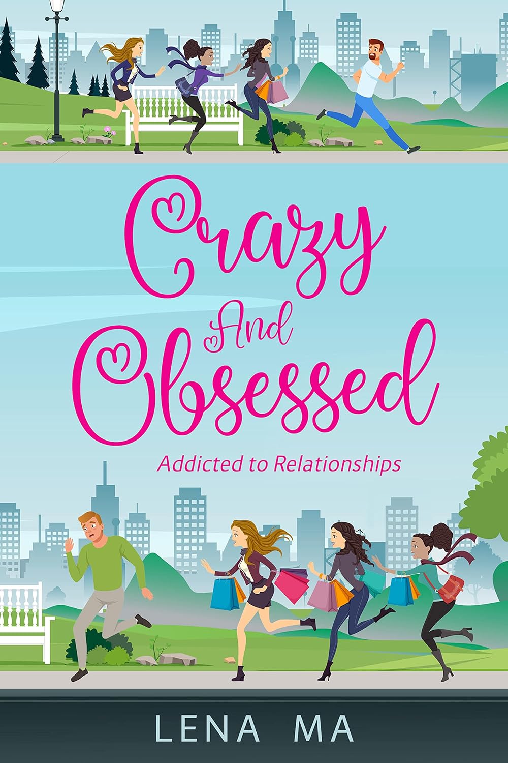 Crazy and Obsessed Addicted to Relationships (Crazy & Obsessed ...