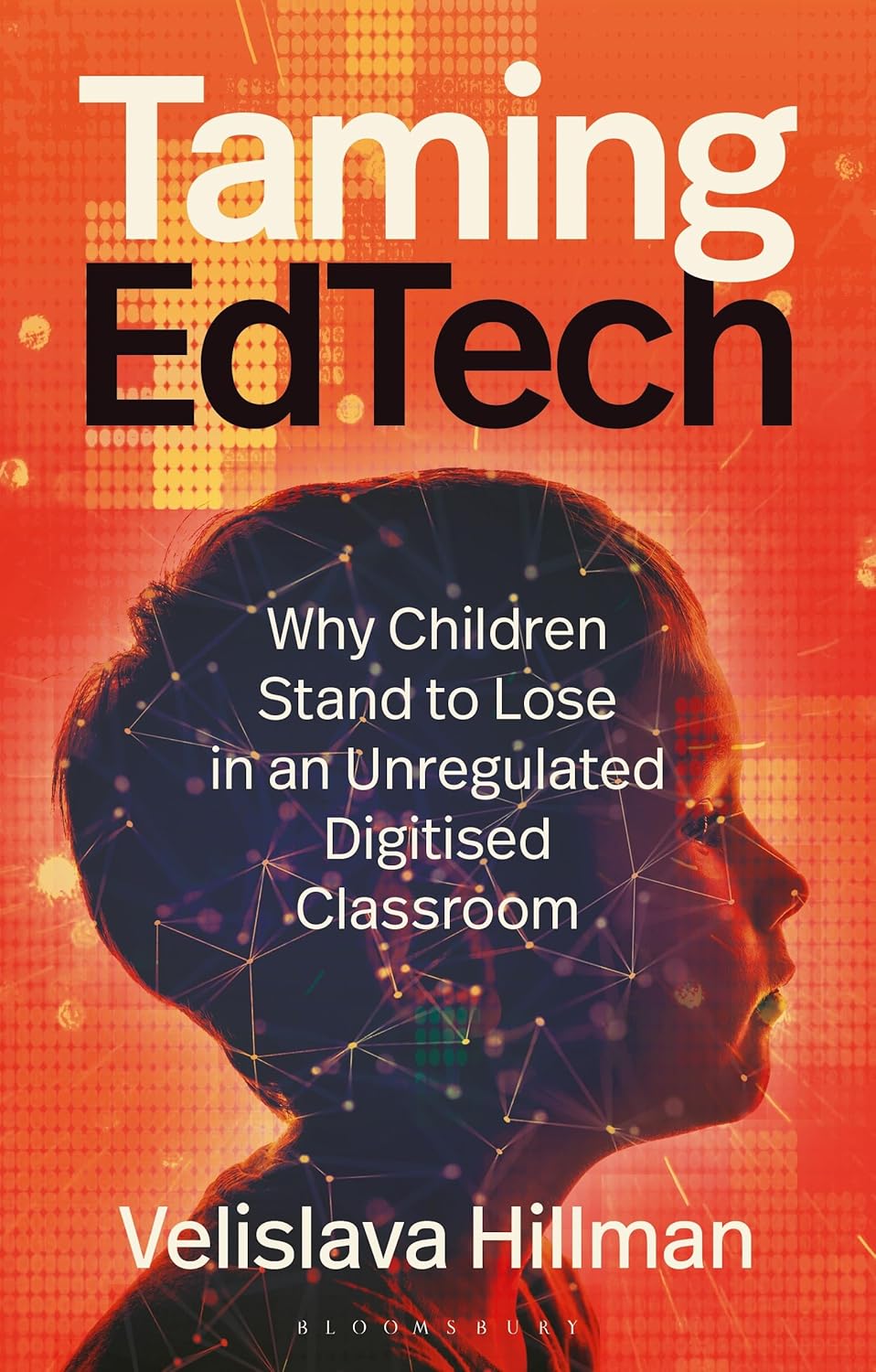 Amazon.com: Taming EdTech: Why Children Stand to Lose in an Unregulated ...