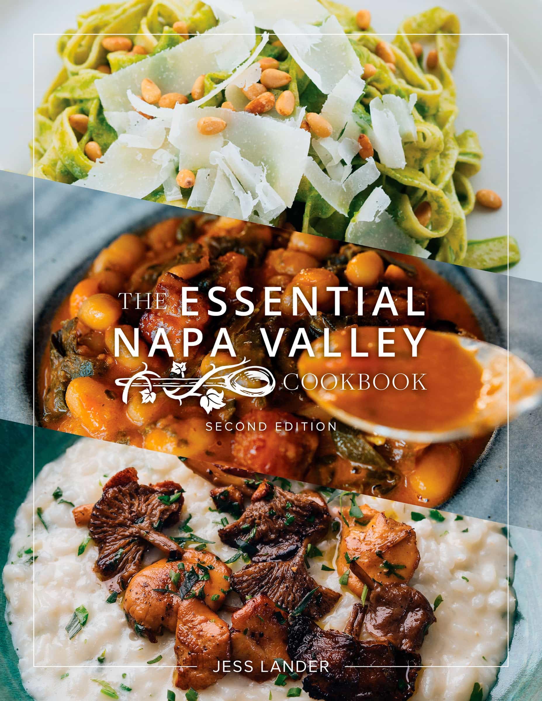 The Essential Napa Valley Cookbook: Jess Lander, Pediment Publishing ...