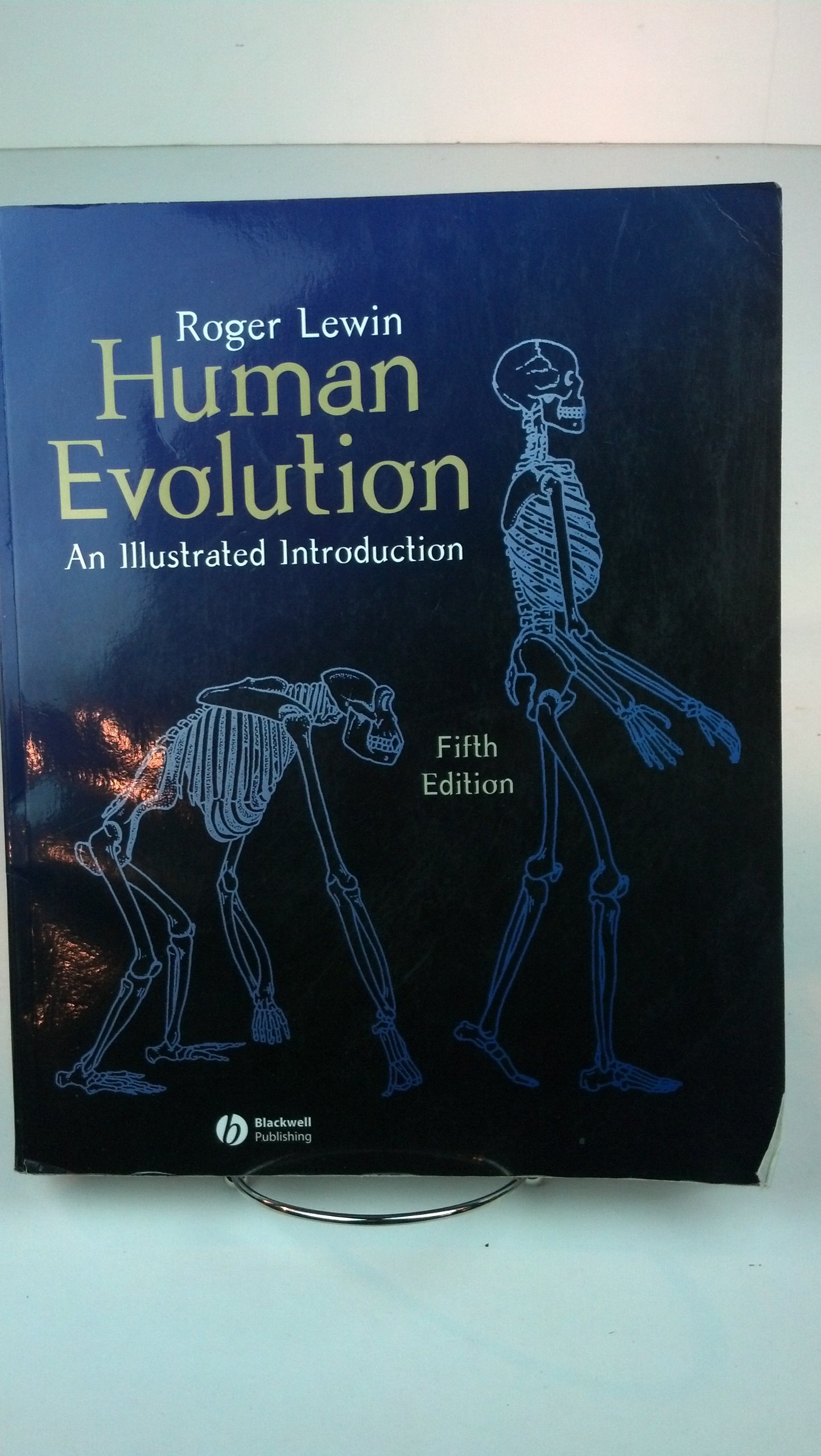 Human Evolution: An Illustrated Introduction: Amazon.co.uk: Lewin ...