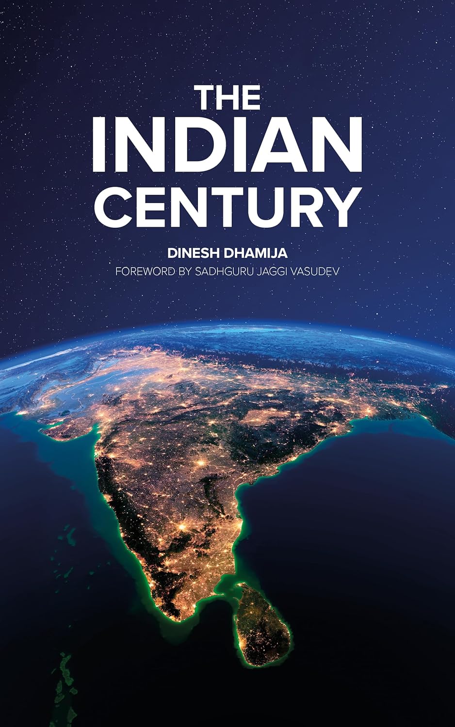 The Indian Century - Kindle edition by Dhamija, Dinesh. Politics ...