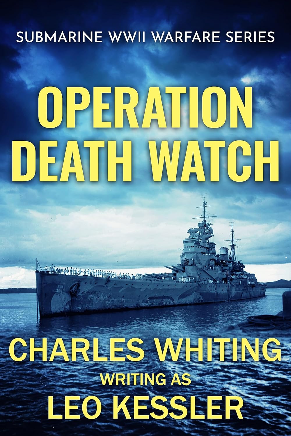 Amazon.com: Operation Death Watch (Submarine WWII Warfare Series Book 2 ...