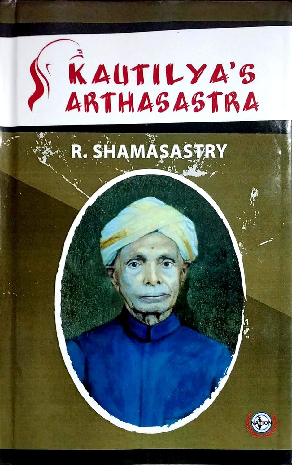Kautilya's Arthasastra: R.Shamasastry: 9789387436855: Amazon.com: Books