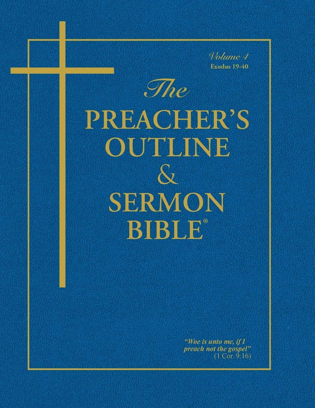 The Preacher's Outline & Sermon Bible: Exodus Vol. 2 (The Preacher's ...