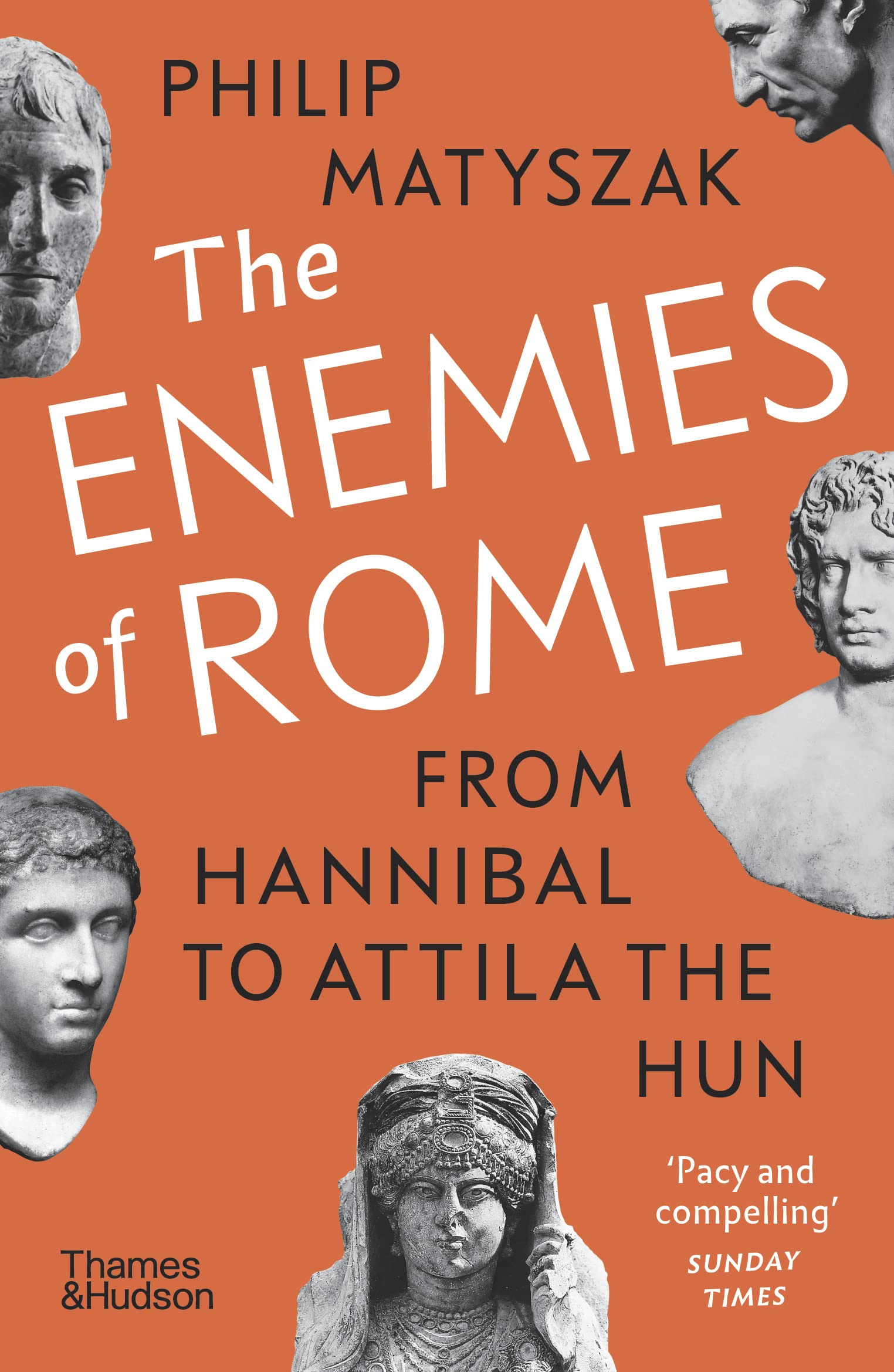 The Enemies of Rome: From Hannibal to Attila the Hun: Amazon.co.uk ...