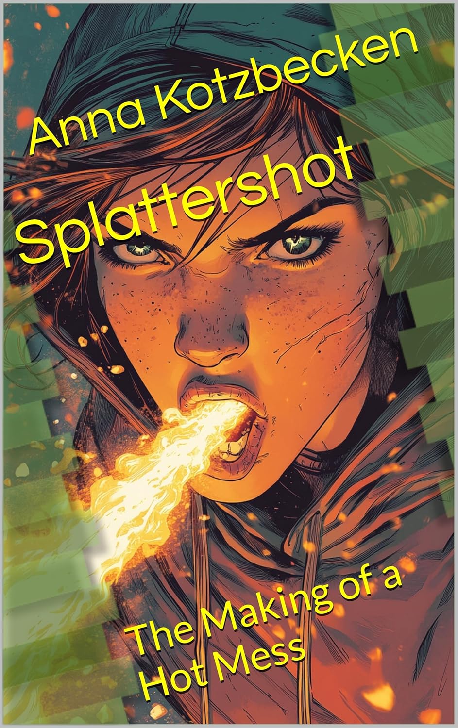 Amazon.com: Splattershot: The Making of a Hot Mess (Vomit Vigilante ...