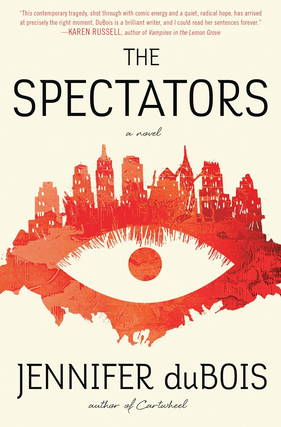 Amazon.com: The Spectators: A Novel: 9780812995886: duBois, Jennifer: Books