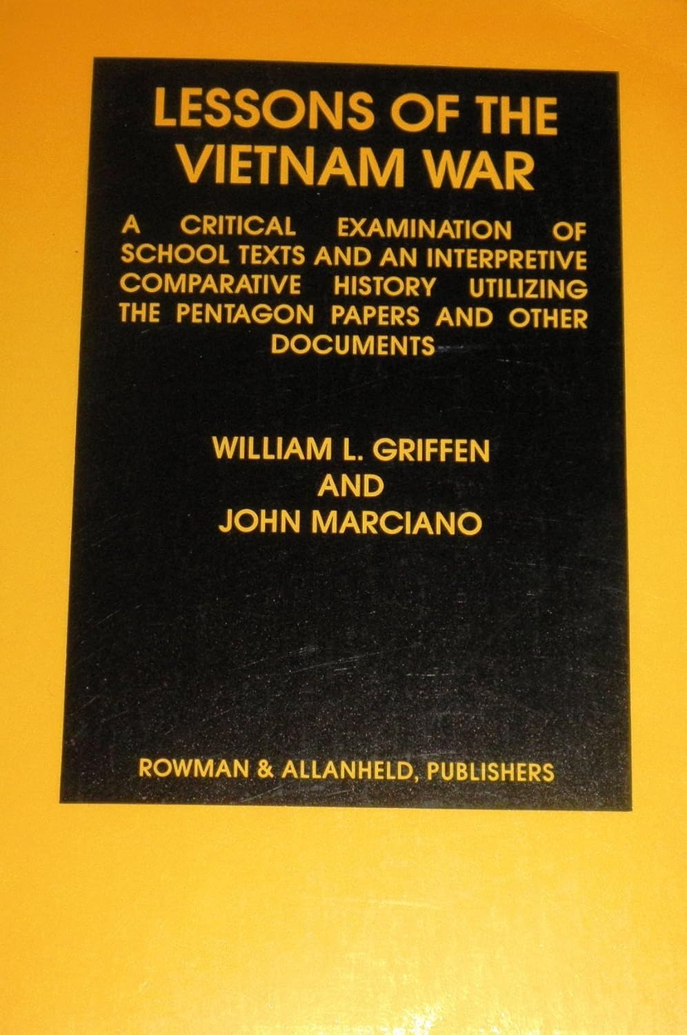 Lessons of the Vietnam War: A Critical Examination of School Texts and ...
