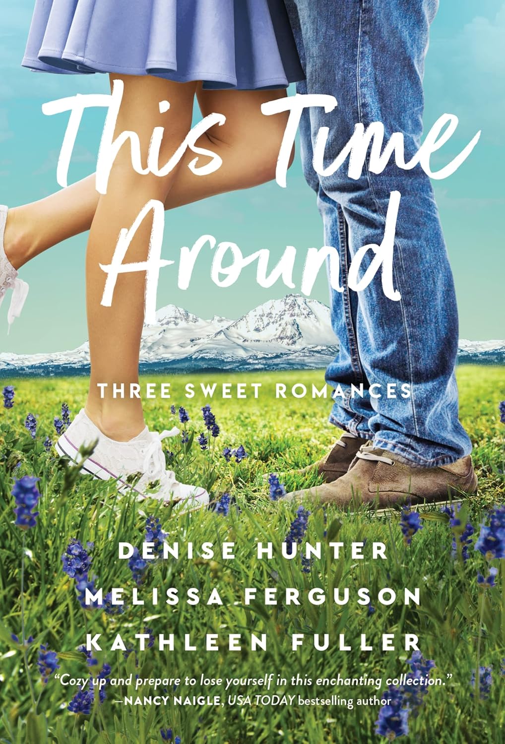 This Time Around: Three sweet romances, perfect for fans of happily ...