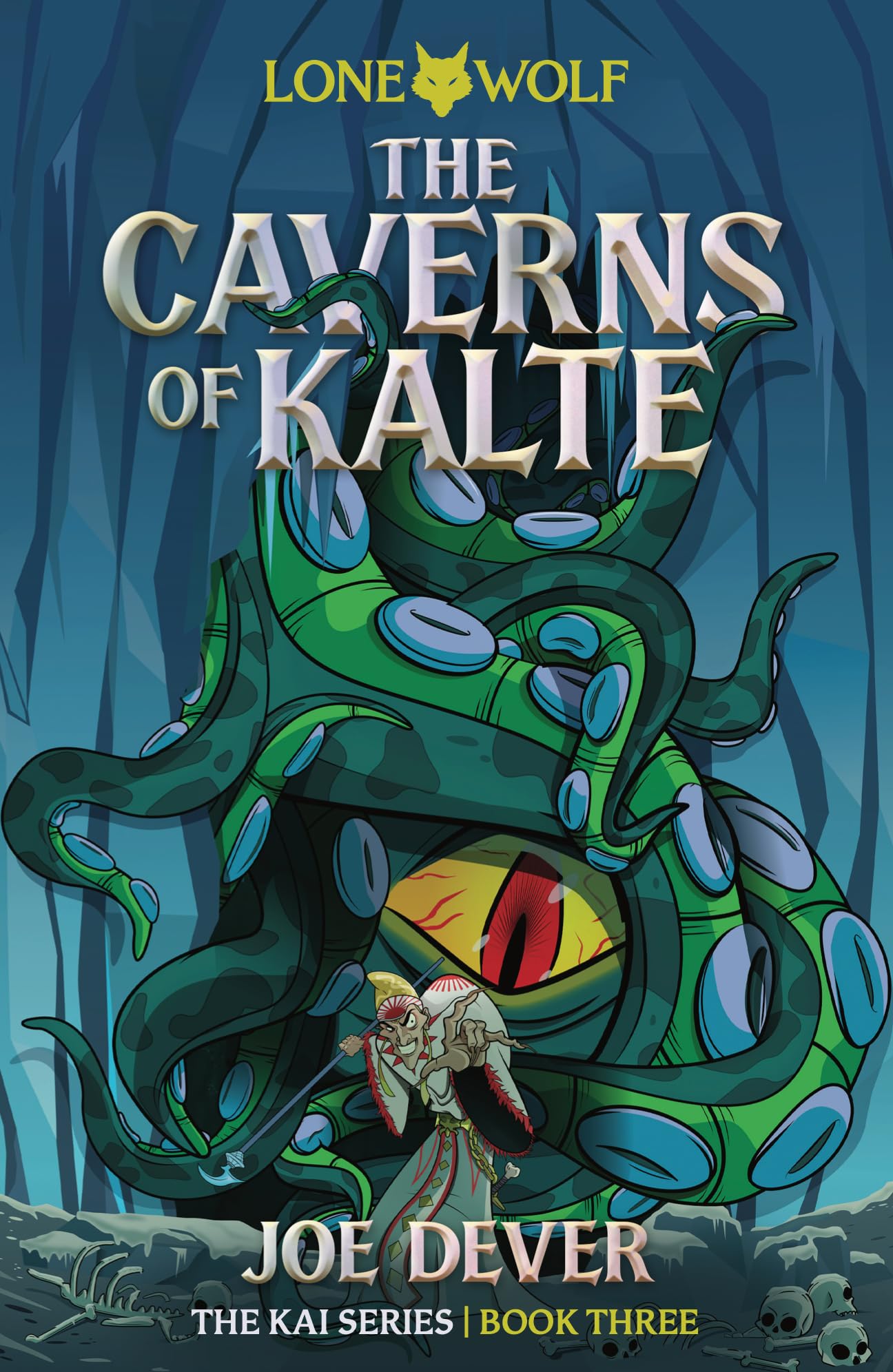 The Caverns of Kalte (3) (Lone Wolf Junior Edition): Dever, Joe: 9781915586353: Amazon.com: Books