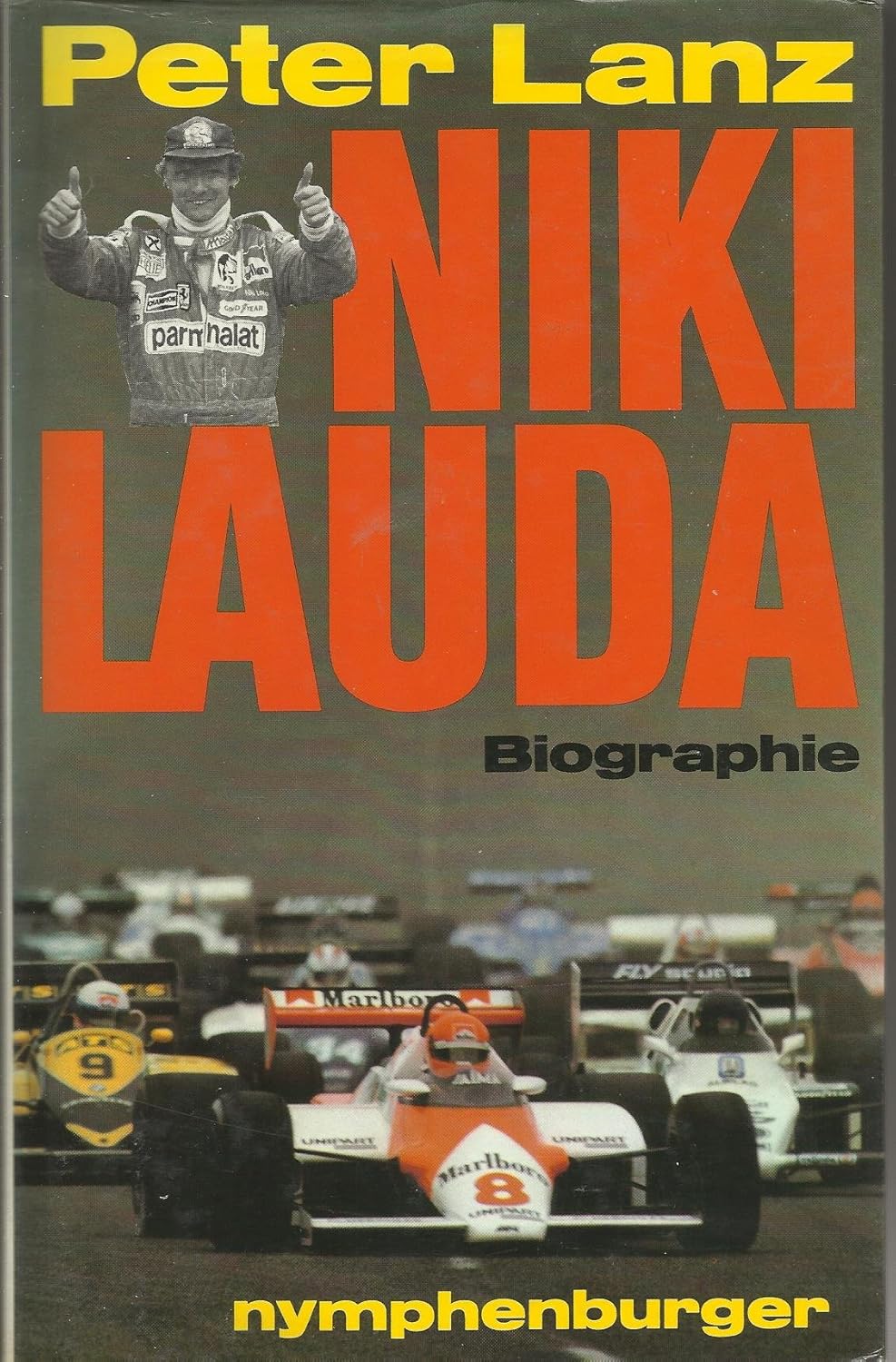 Amazon.com: Niki Lauda - Biographie: 9783485017824: Peter Lanz: Books