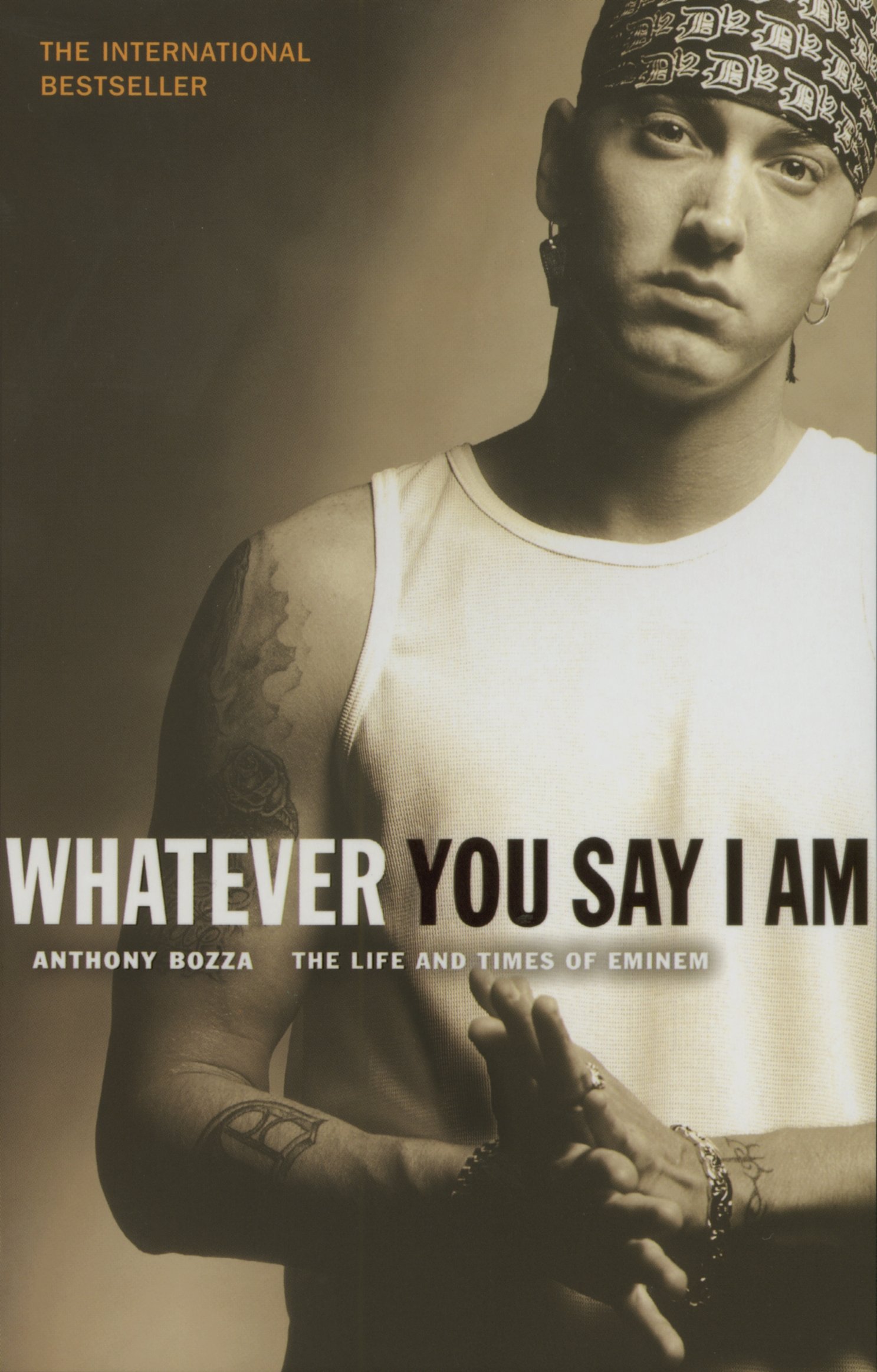 Whatever You Say I Am: The Life And Times Of Eminem: Amazon.co.uk ...