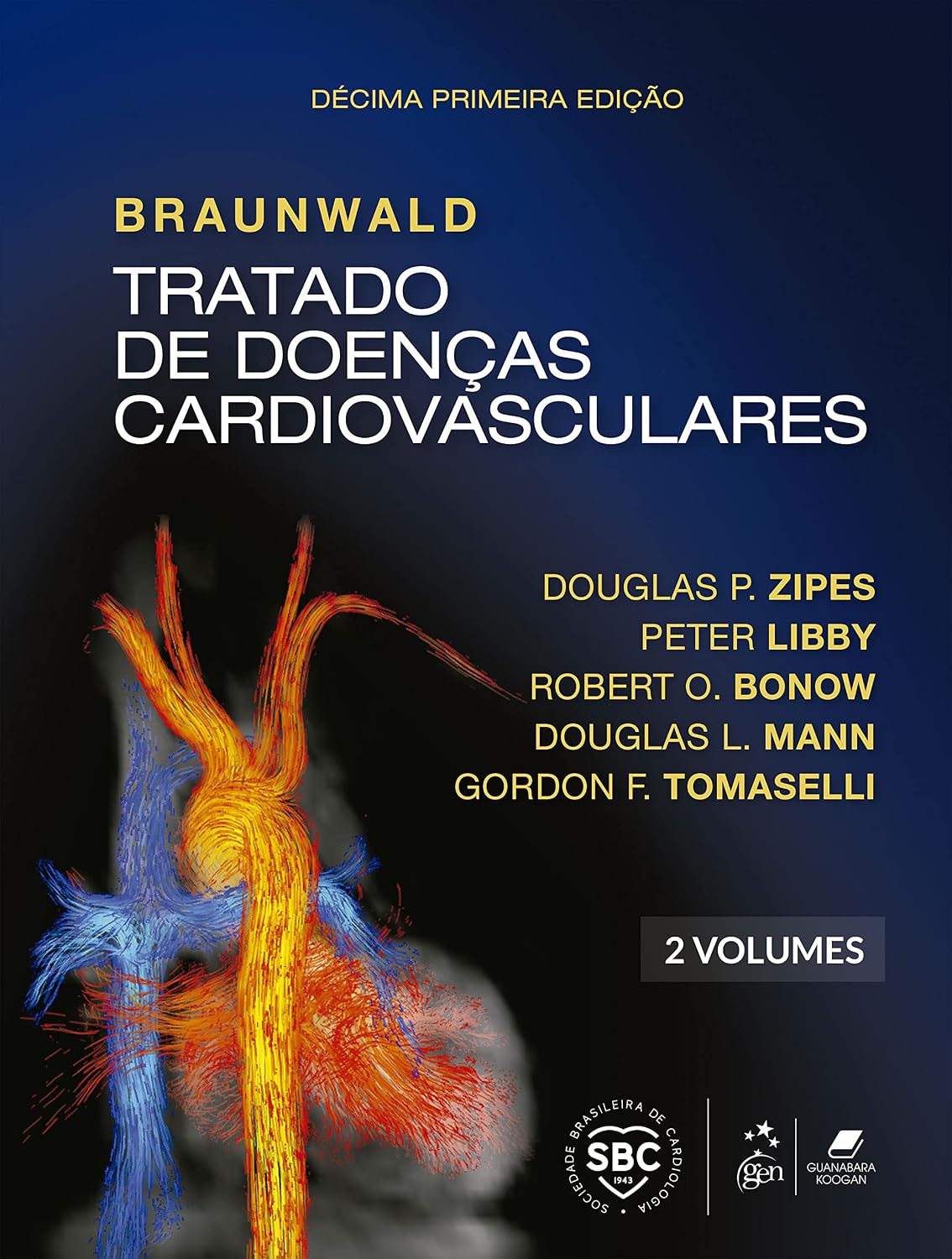 Braunwald Tratado de Doenças Cardiovasculares 2 vols 11/22 ...