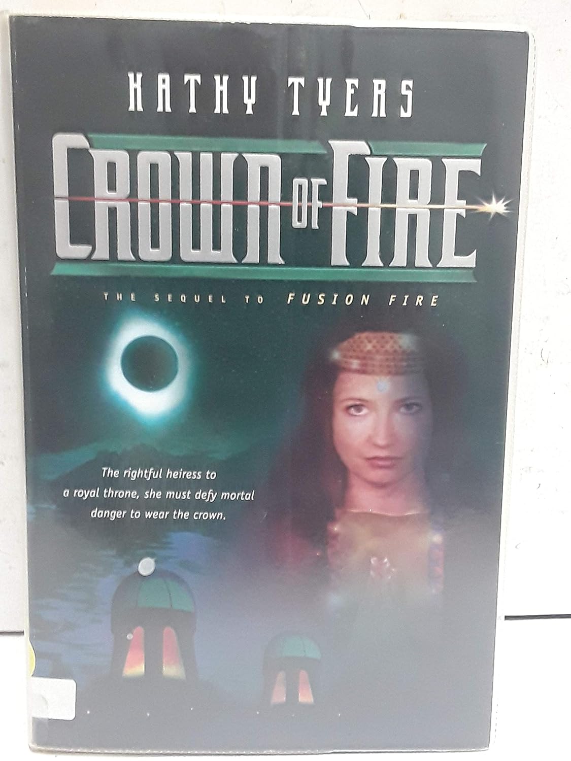 Crown of Fire (Firebird Trilogy, 3): Tyers, Kathy: 9780764222160 ...