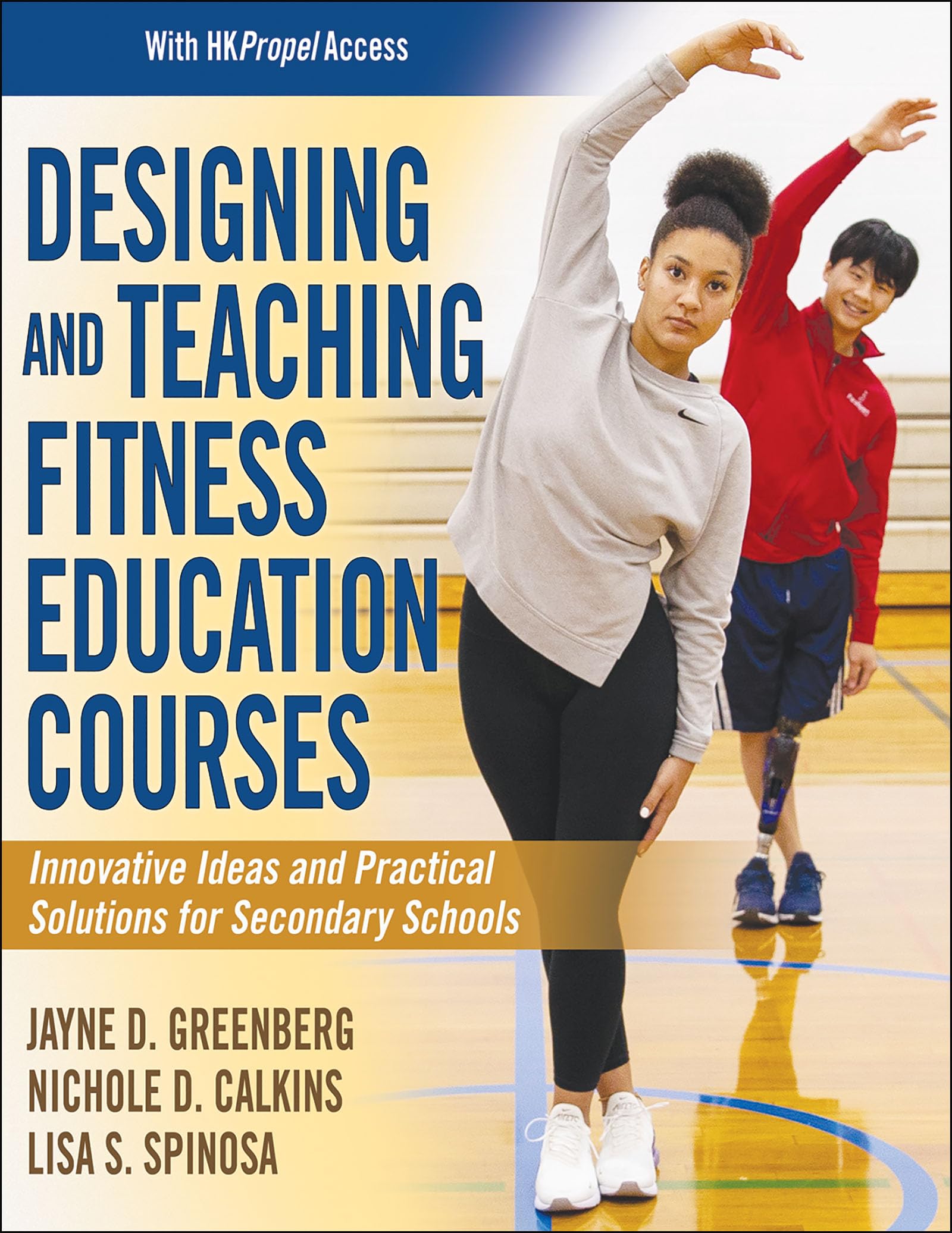Designing and Teaching Fitness Education Courses: Greenberg, Jayne D ...
