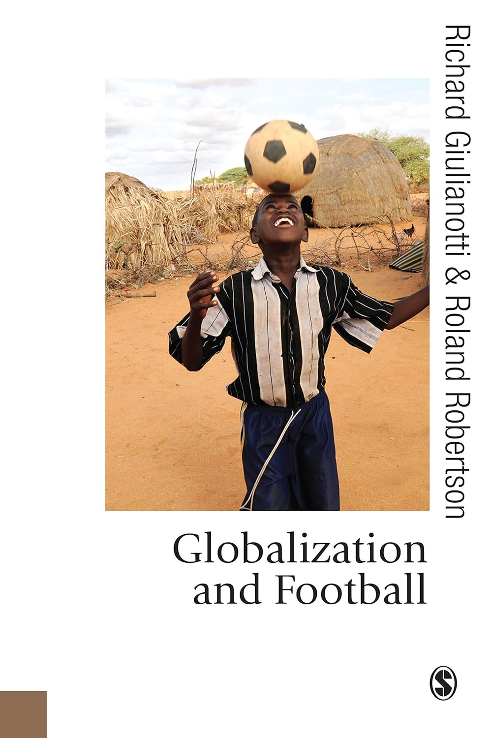 Globalization and Football (Published in association with Theory ...