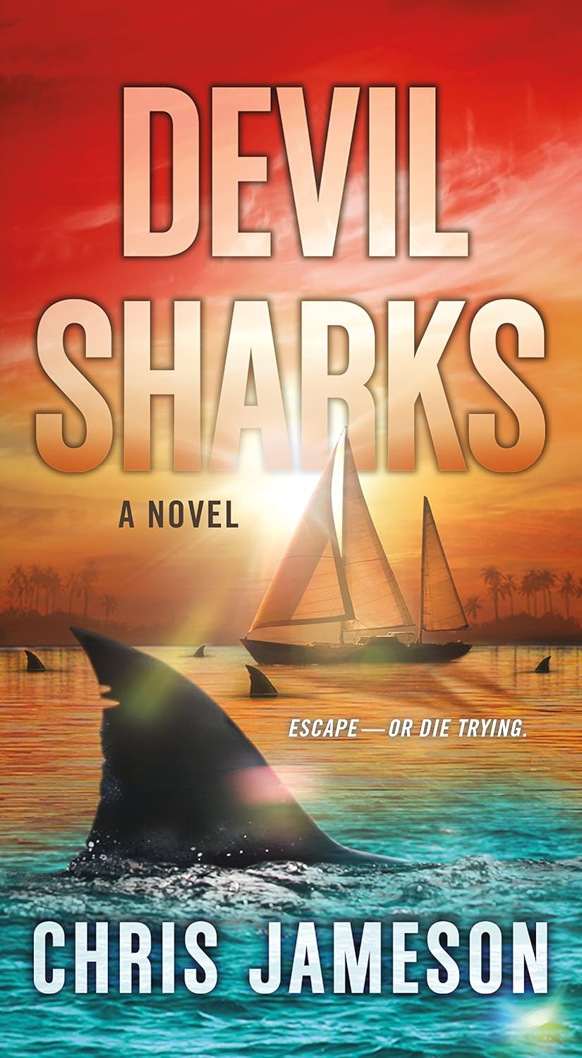Devil Sharks: A Novel: Jameson, Chris: 9781250139566: Amazon.com: Books