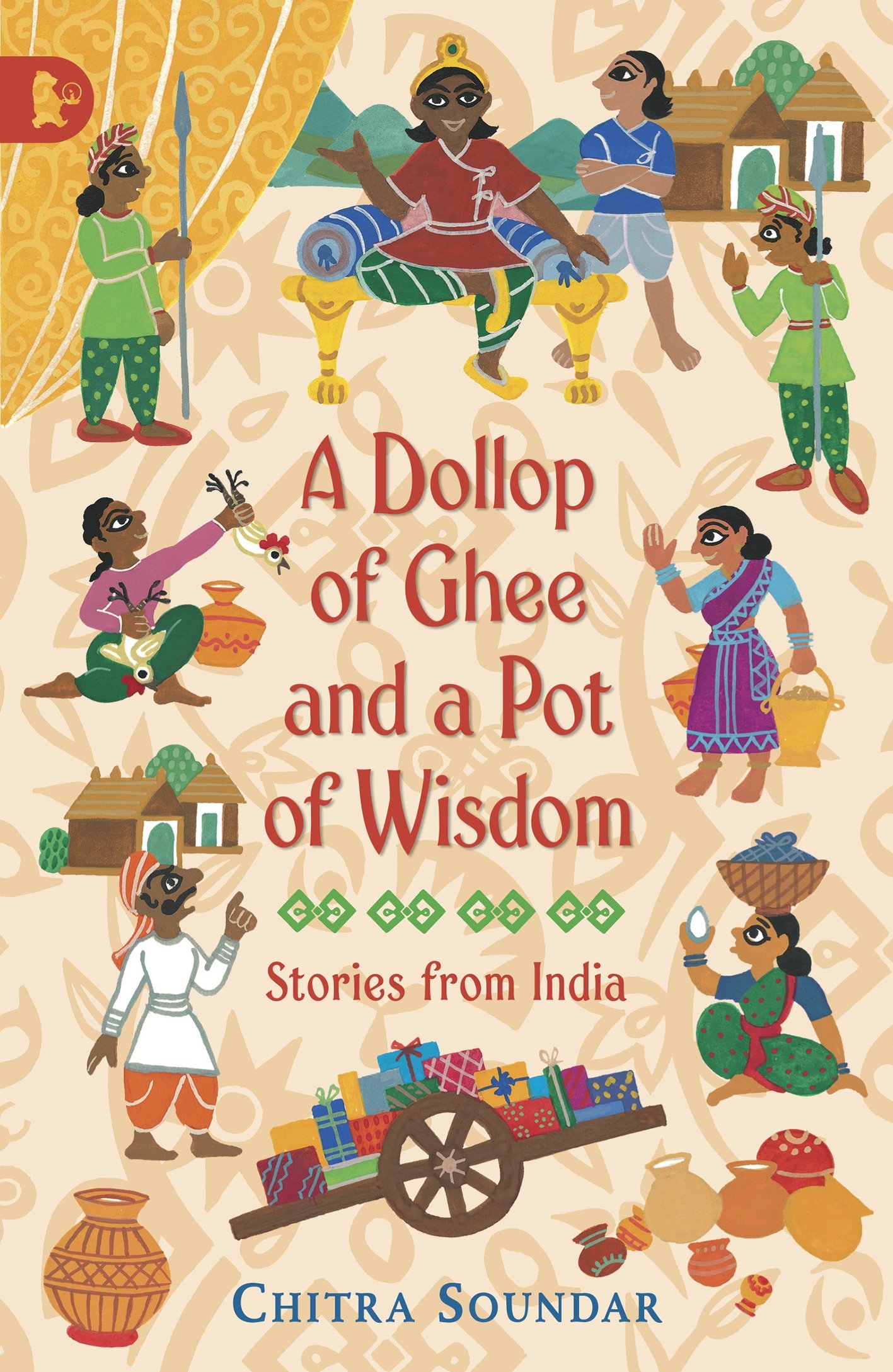 Dollop of Ghee and a Pot of Wisdom: Chitra Soundar: 9781406317022 ...