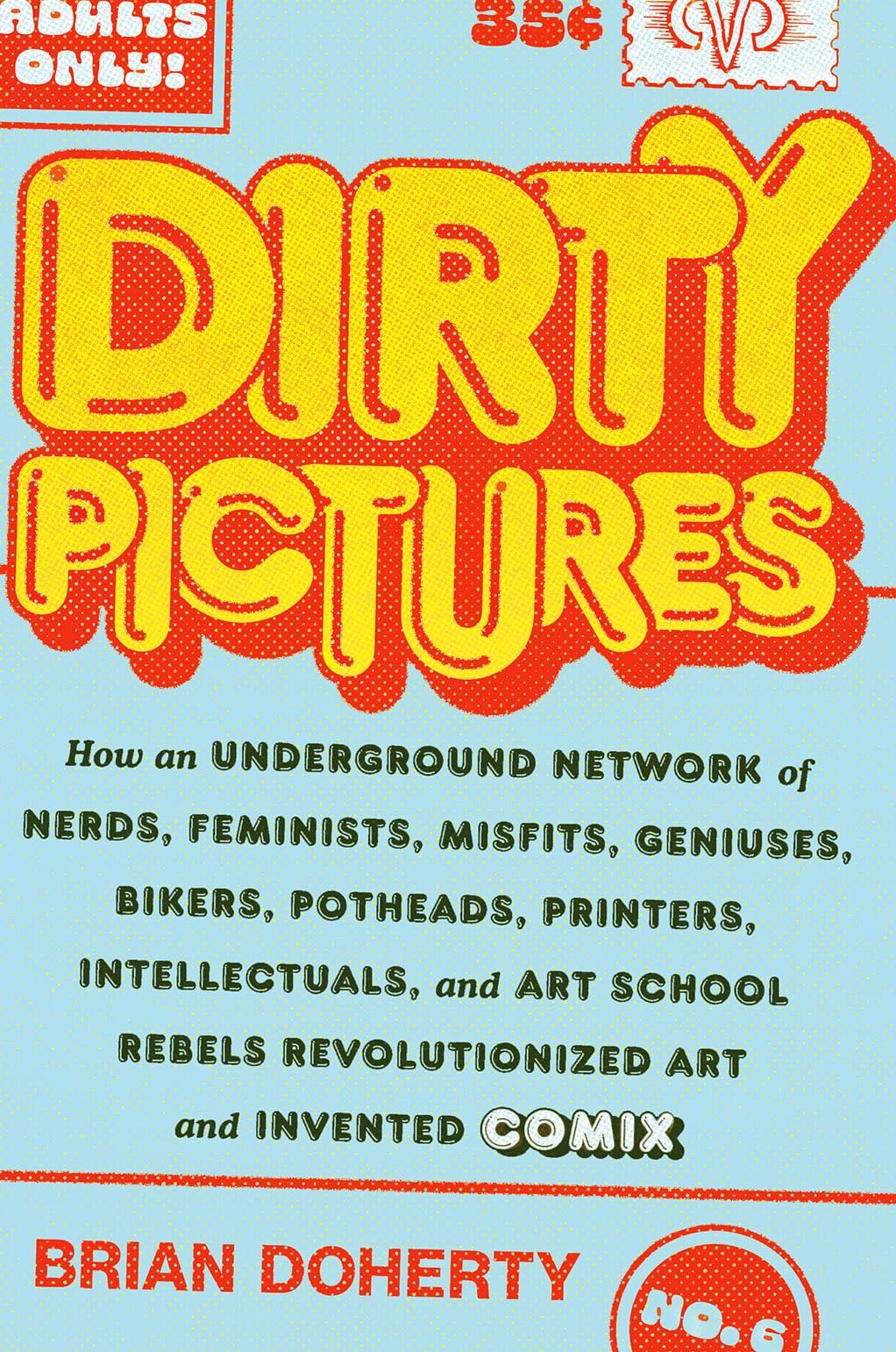Amazon.com: Dirty Pictures: How an Underground Network of Nerds ...