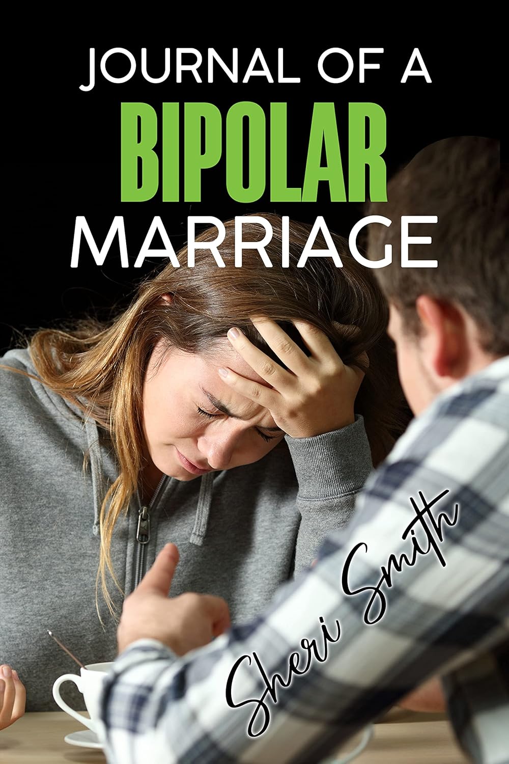 Amazon.com: JOURNAL OF A BIPOLAR MARRIAGE eBook : Smith, Sheri: Kindle ...