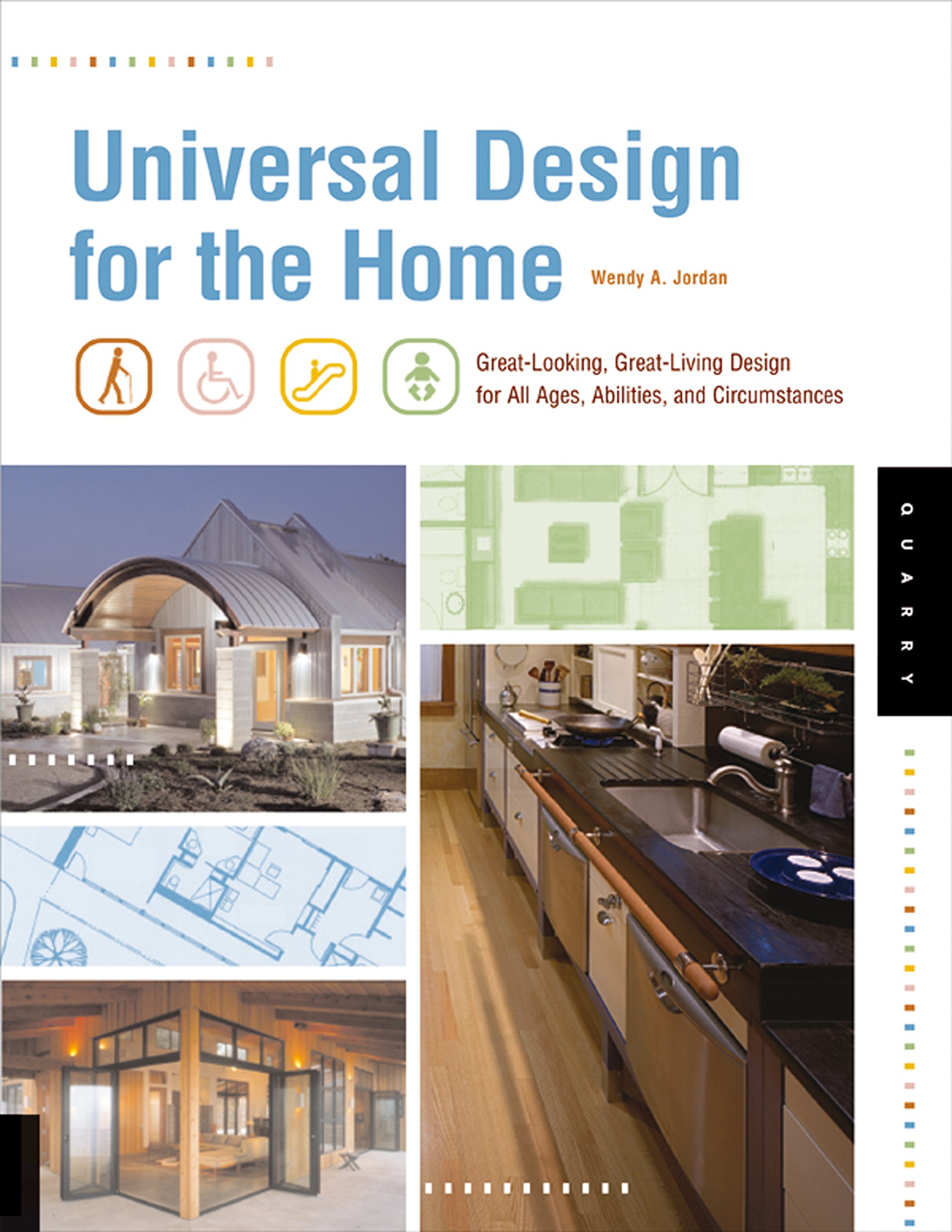 Universal Design for the Home: Great Looking, Great Living Design for ...