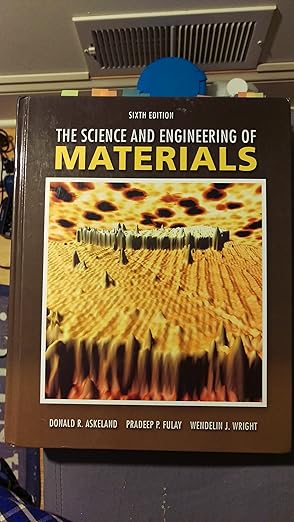 Amazon.com: The Science and Engineering of Materials: 9780495296027 ...