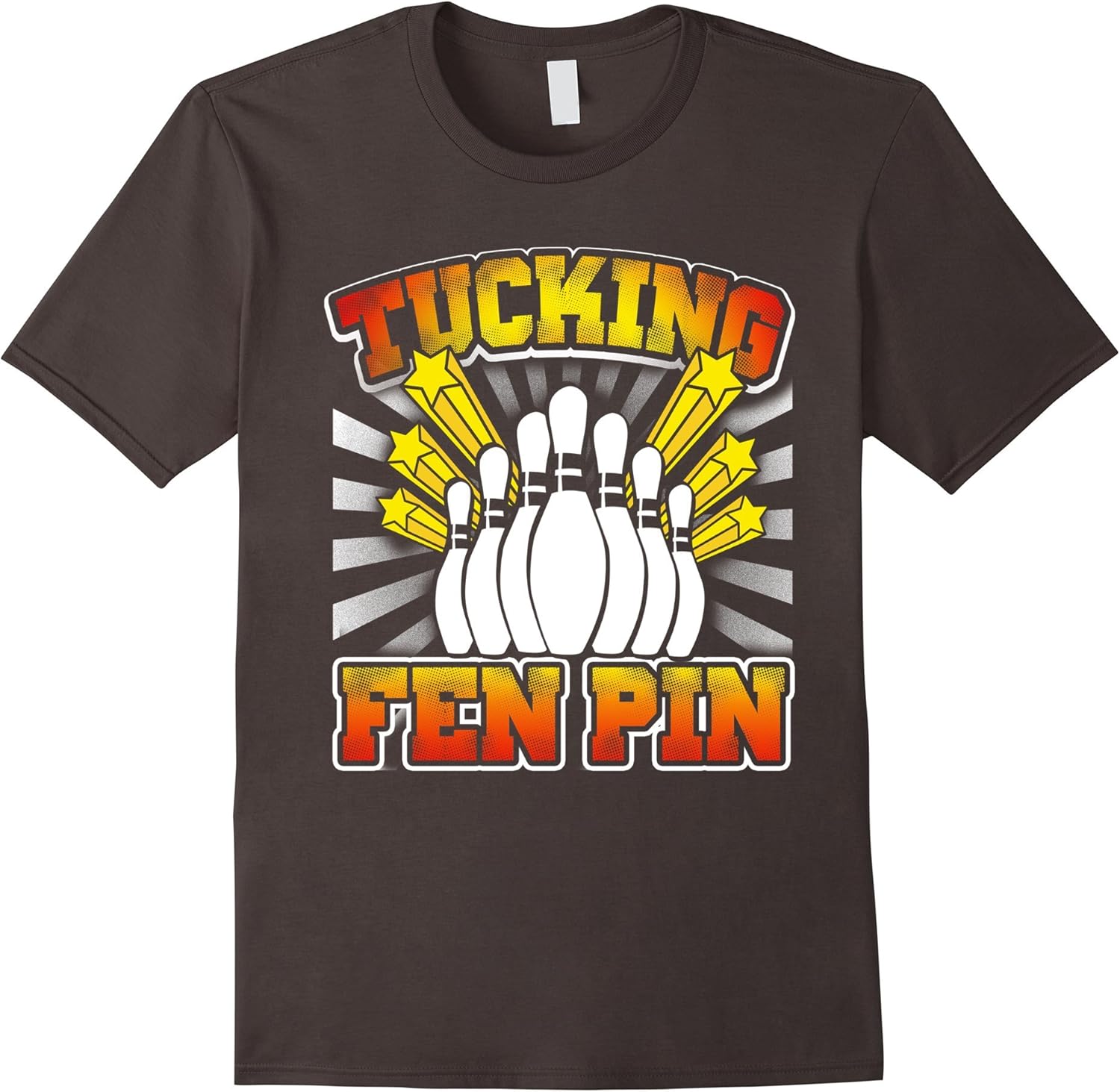 Amazon.com: Bowling T Shirt Tucking Fen Pin Funny Gift For Men Women ...