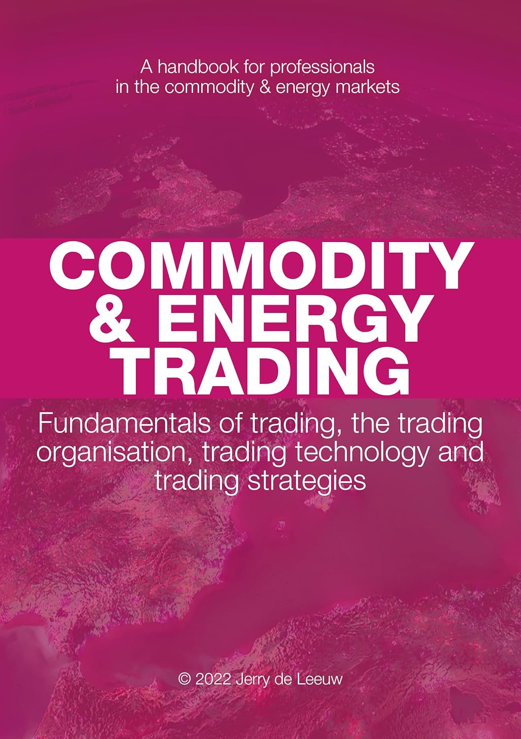 Amazon.com: Commodity & Energy Trading: Fundamentals of trading, the ...