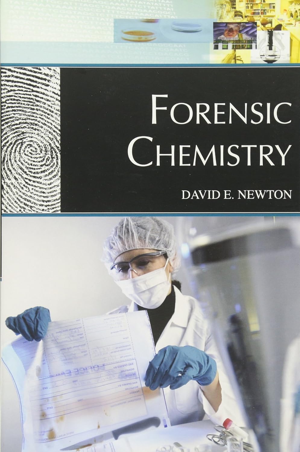Amazon.com: Forensic Chemistry (The New Chemistry): 9780816078004 ...